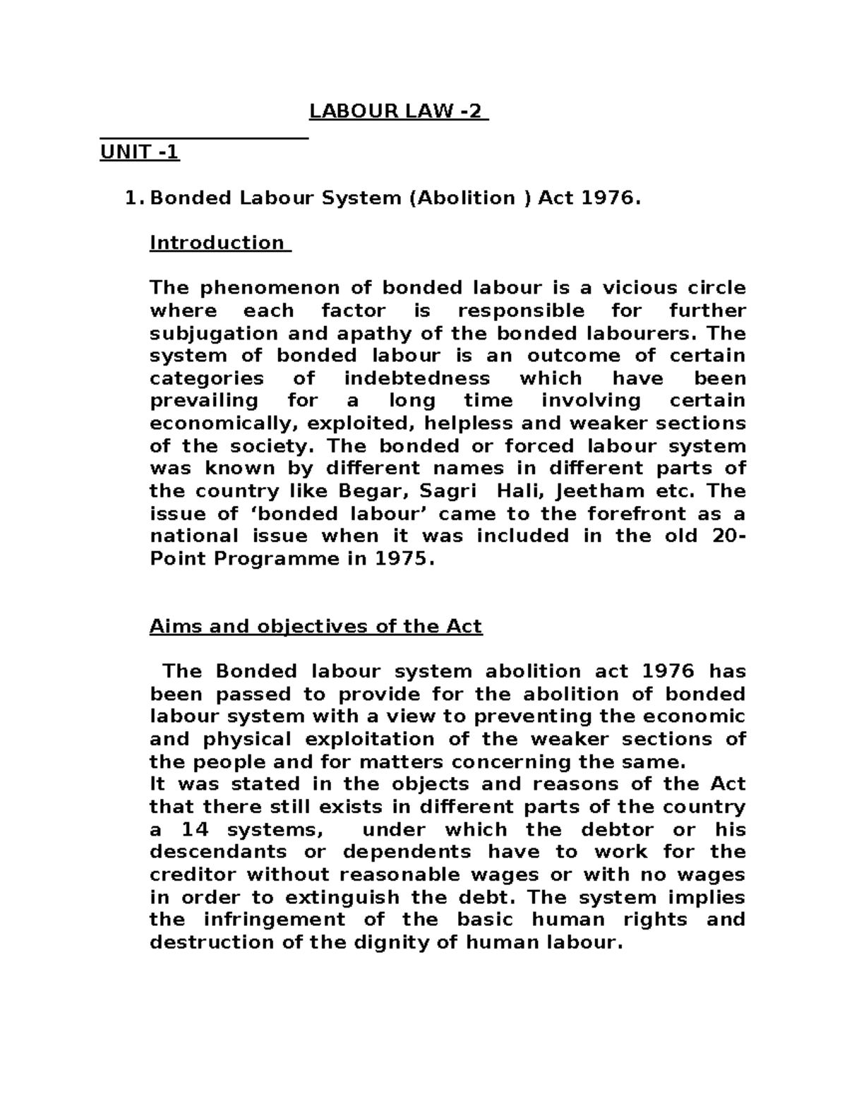 Labour LAW-2 - LABOUR LAW - UNIT - 1. Bonded Labour System (Abolition ...