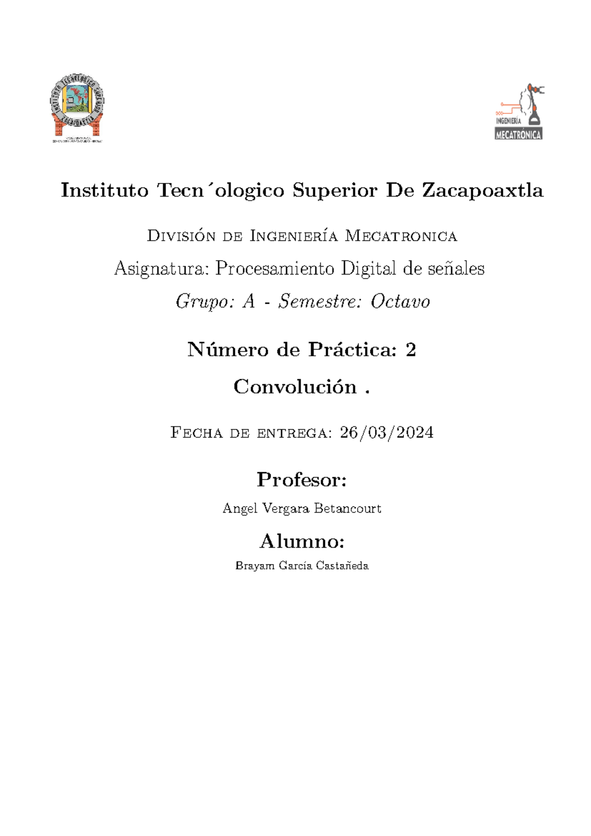 Convolución - Instituto Tecn ́ologico Superior De Zacapoaxtla Divisi ...