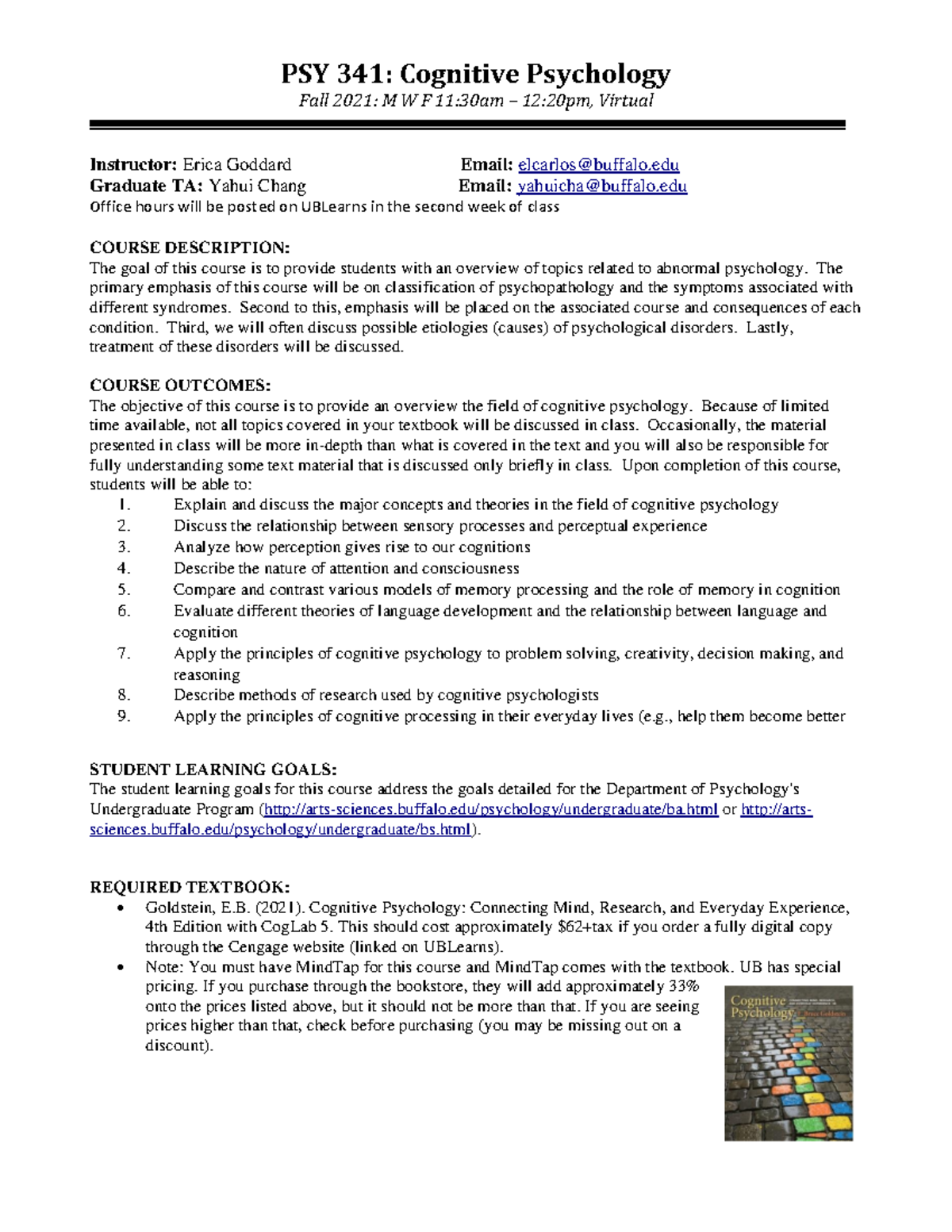 PSY 341 Fall 2021 Goddard Syllabus - PSY 341: Cognitive Psychology ####### Fall 2021: M W F 11 ...