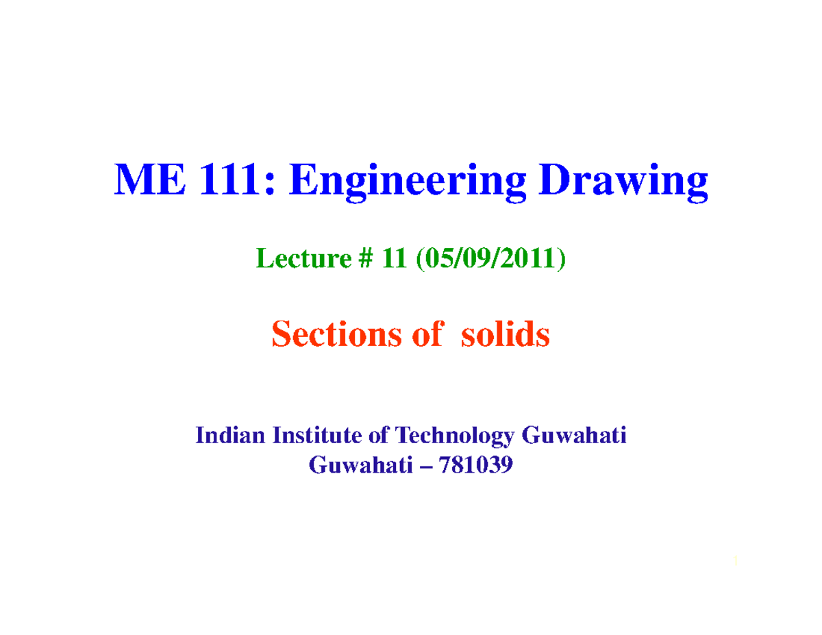 Sections of solids 2 - ME 111: Engineering Drawing Lecture # 11 (05/09/2011) Sections of solids ...