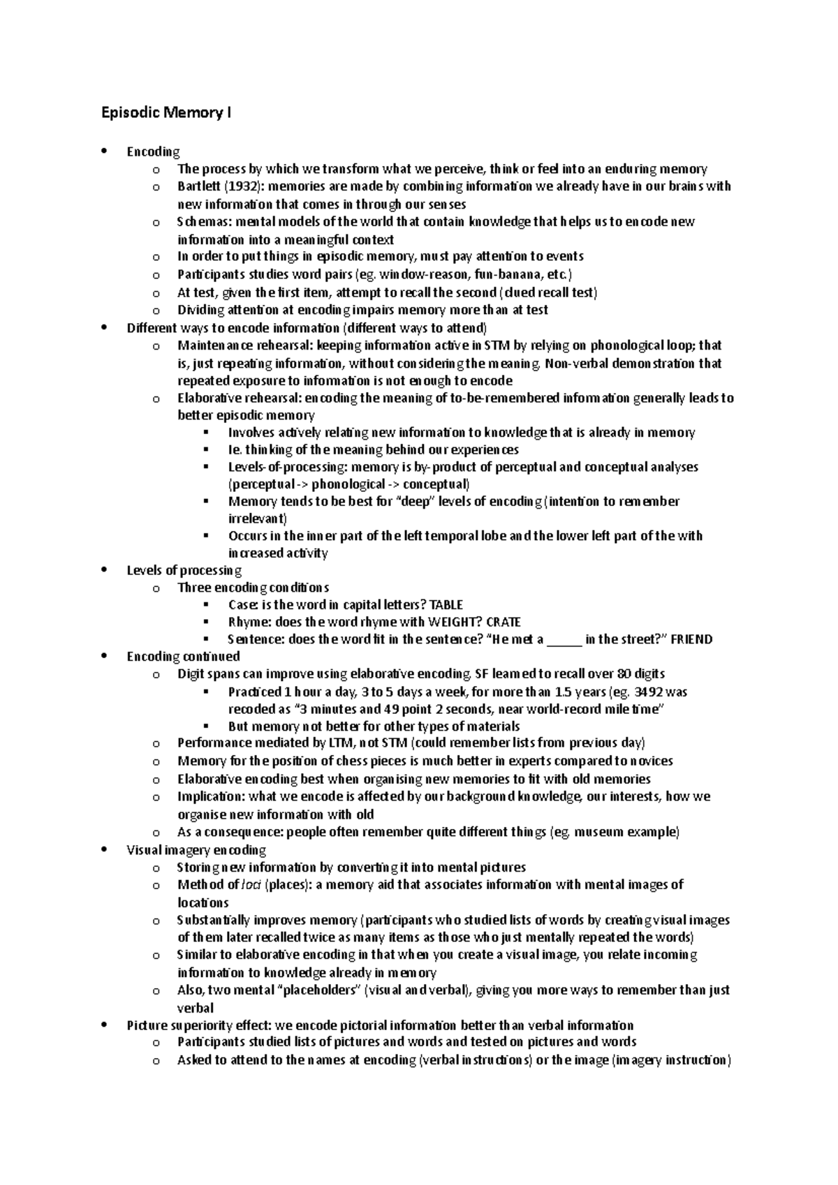Episodic Memory I - Episodic Memory I Encoding o The process by which ...