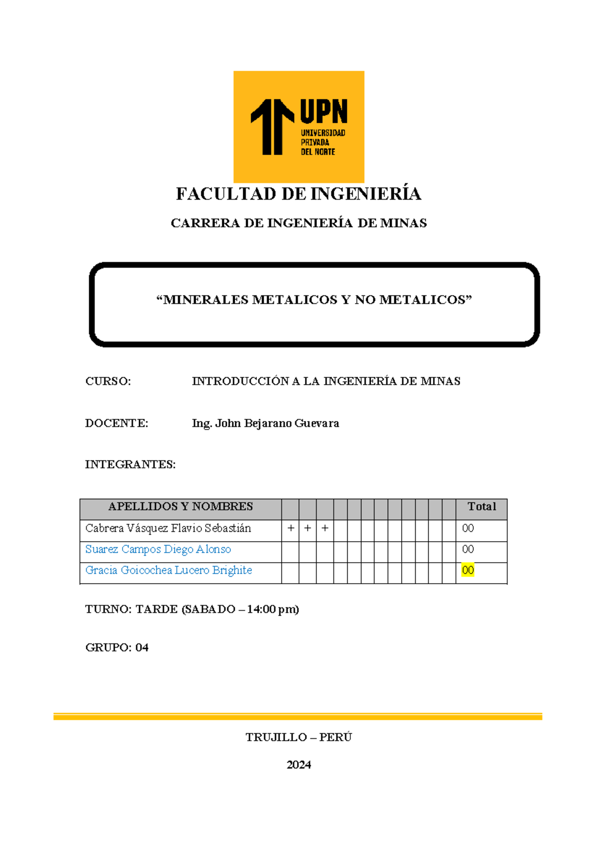 3.0. Esquema carátula UPN - FACULTAD DE INGENIERÍA CARRERA DE INGENIERÍA DE MINAS CURSO: - Studocu