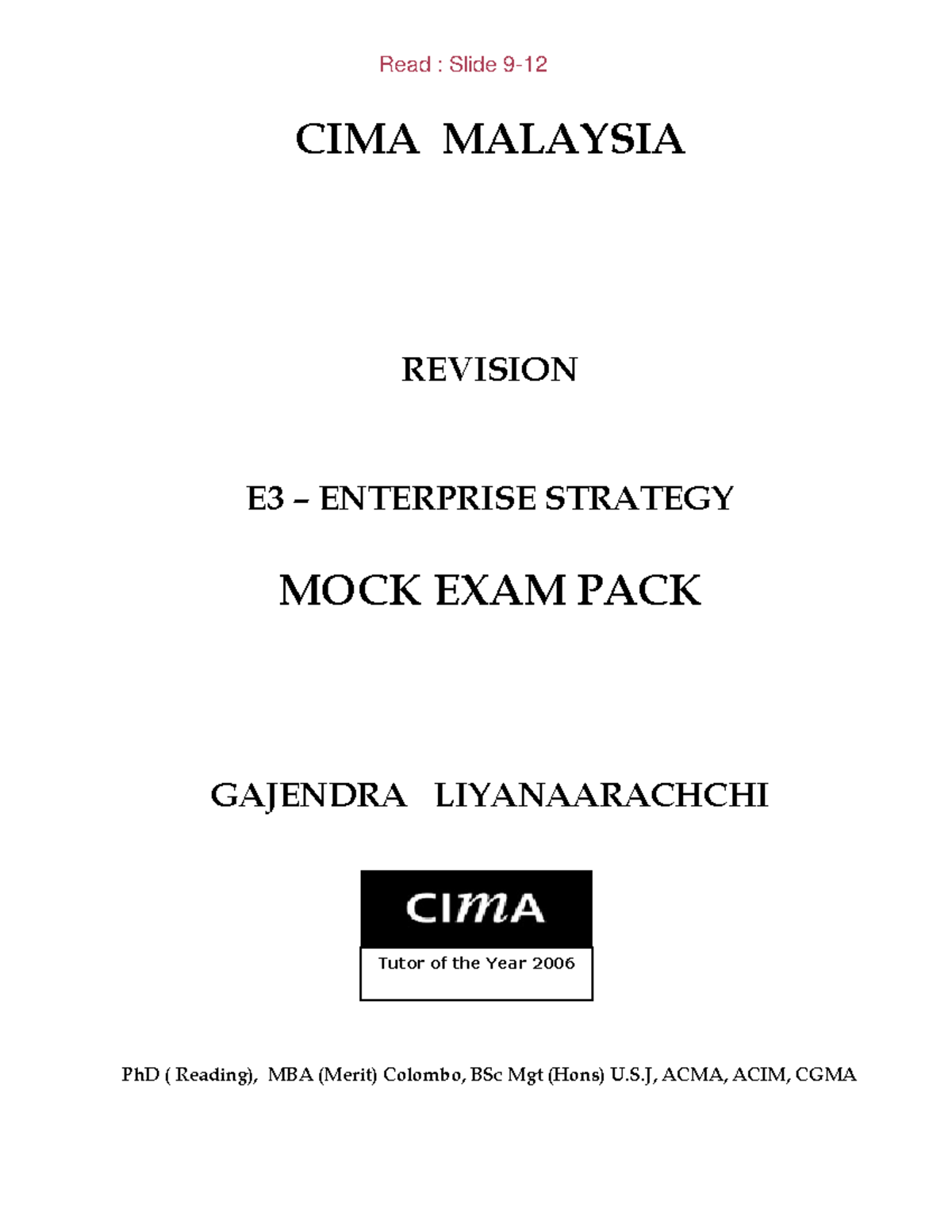 CIMA Malaysia-E3-Mock-Exam-With-ANS - CIMA MALAYSIA REVISION E3 – ENTERPRISE STRATEGY MOCK EXAM ...