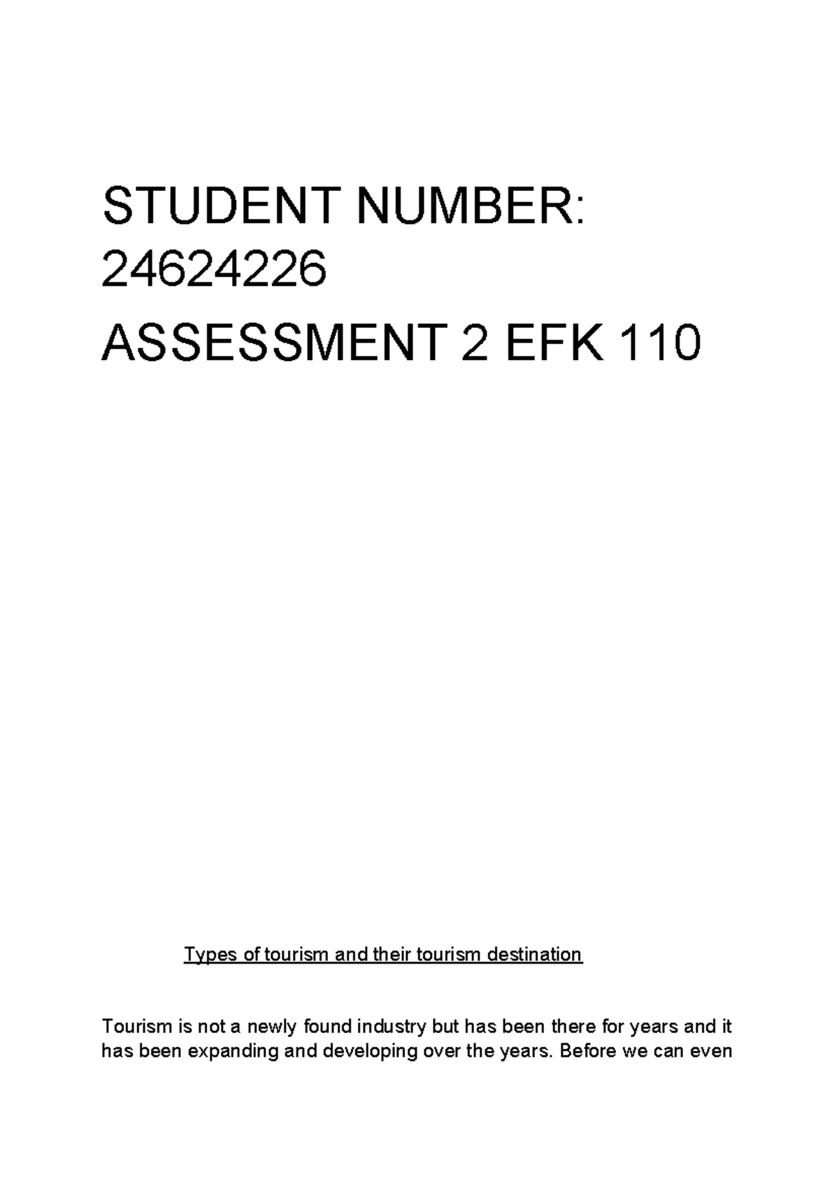 Assessment EFK 110 Tourism - STUDENT NUMBER: 24624226 ASSESSMENT 2 EFK ...