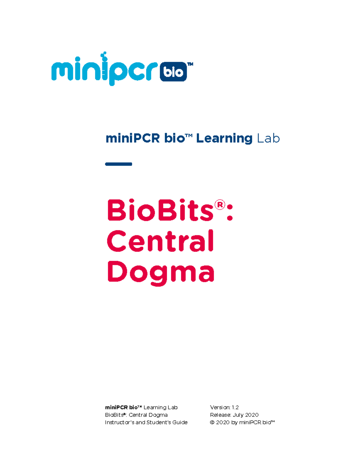 Mini PCR-Learning-Lab-Bio Bits-Central-Dogma-Teachers-Guide-060720 v1 ...