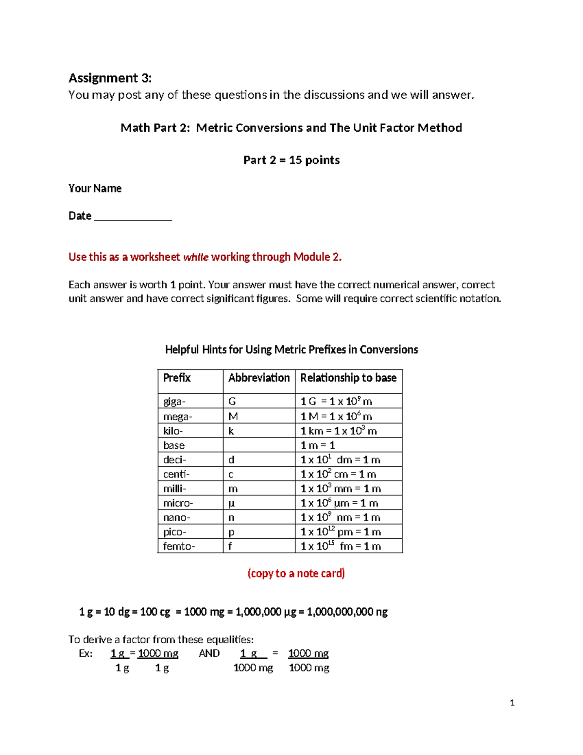 Assignment 3 Math Part 2 Metric Conversions and Unit Factor Practice - Assignment 3: You may ...
