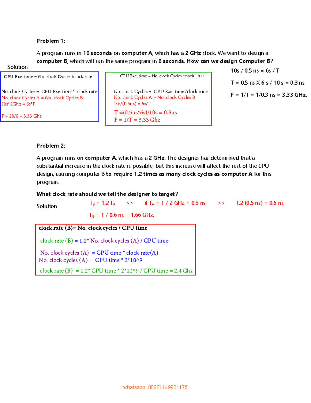 Tutorial 1 - Problem 1: A program runs in 10 seconds on computer A, which has a 2 GHz clock. We ...
