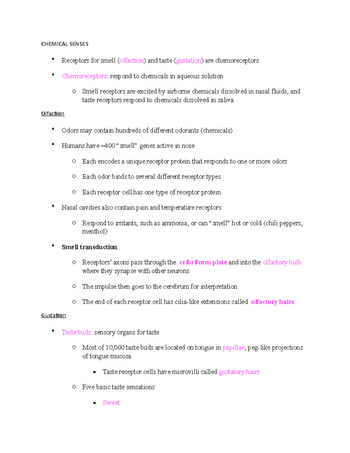 Chemical Senses - CHEMICAL SENSES Receptors for smell (olfaction) and ...