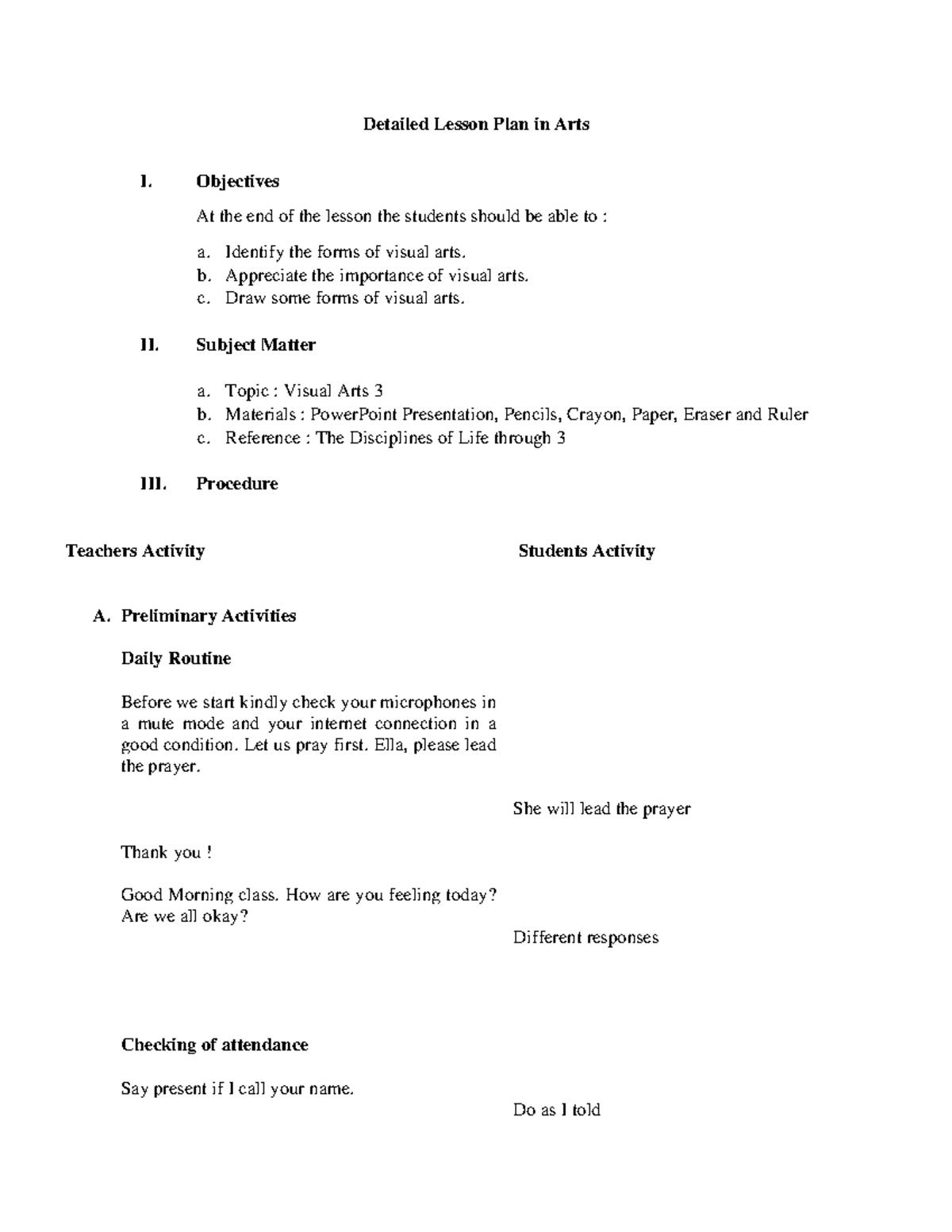 Ebicner- Galarde-LP-ARTS - Detailed Lesson Plan in Arts I. Objectives ...