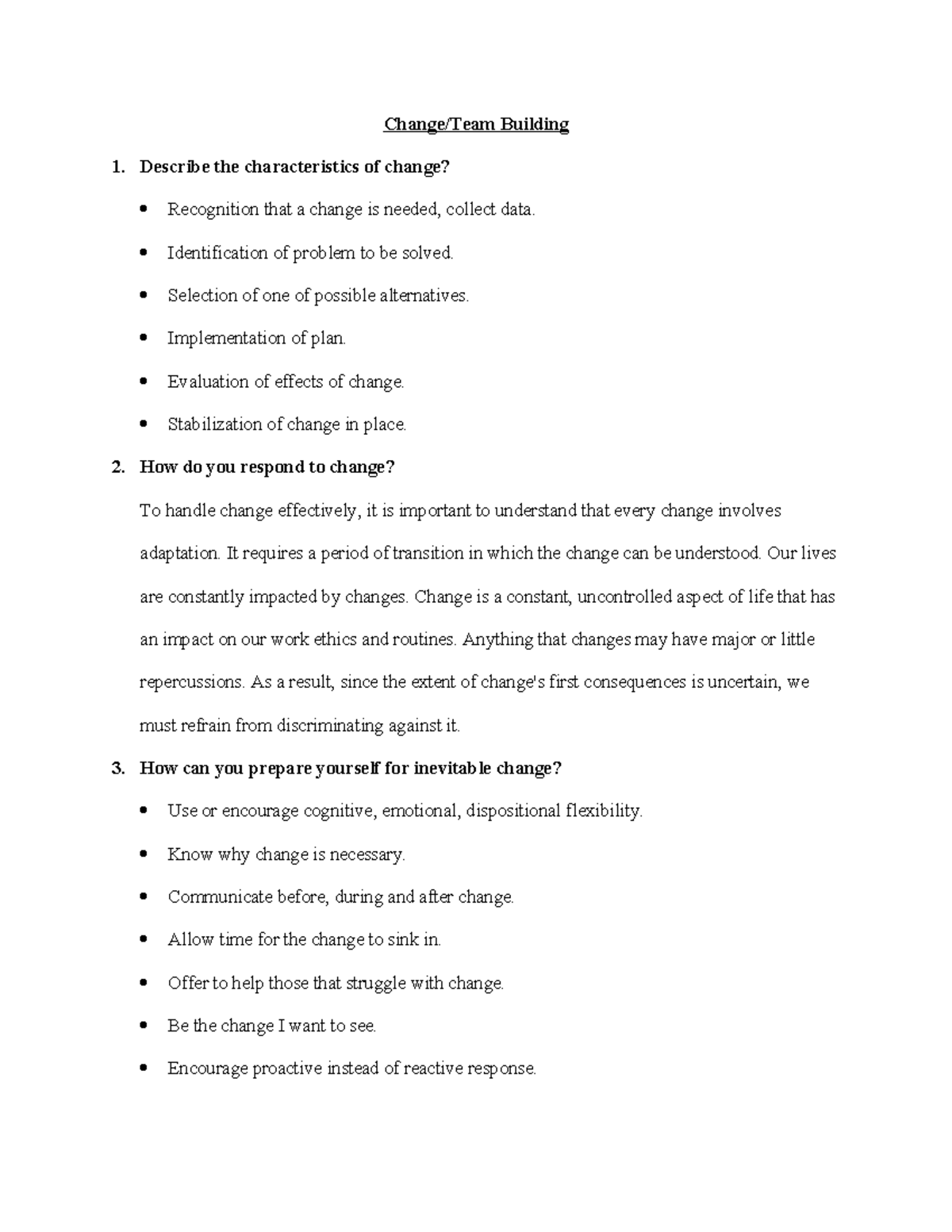 Change and Team Building - Change/Team Building Describe the ...