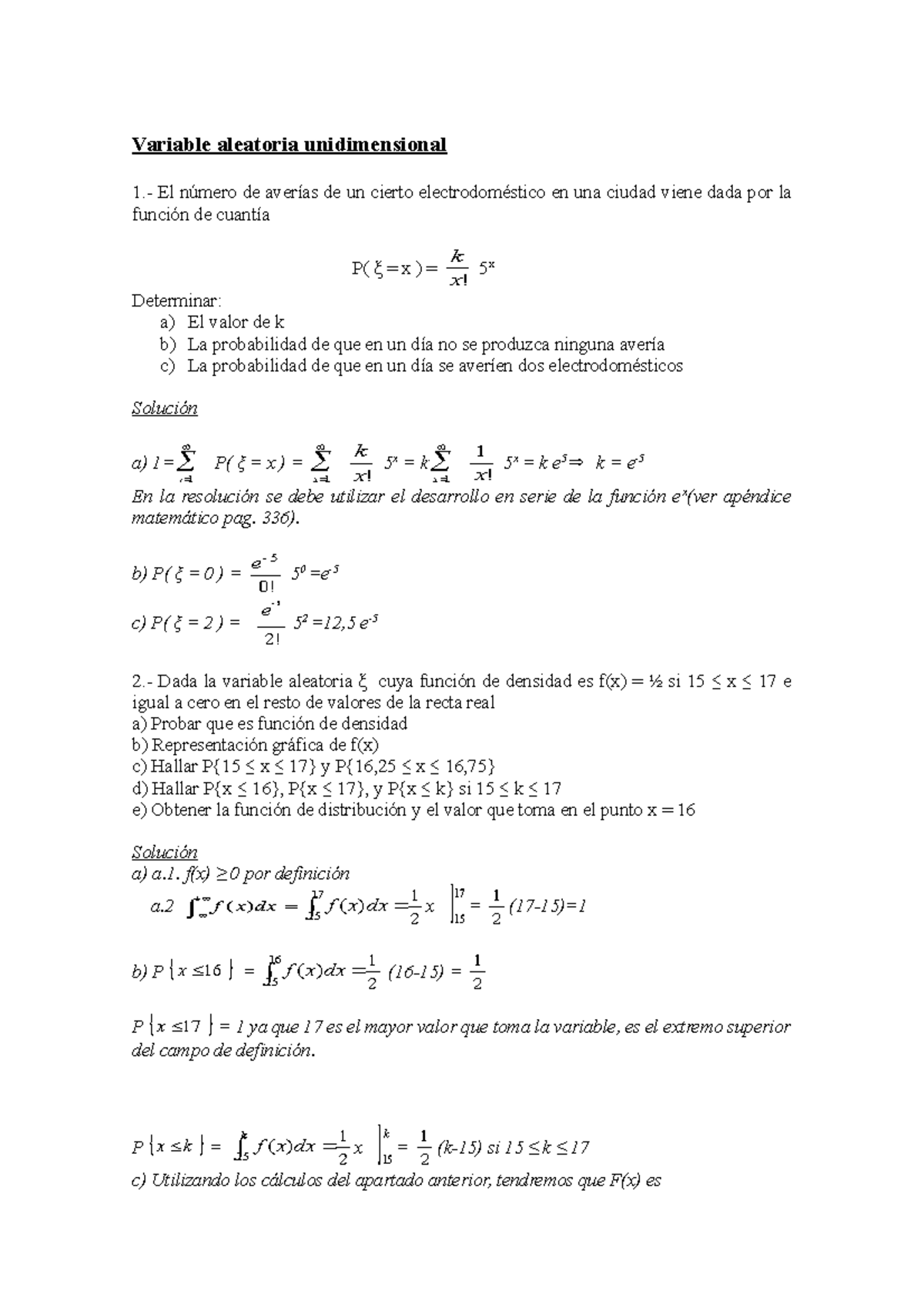 Práctica Probabilidad. Modelos probabilísticos - Variale aleatoria unidimensional - Variable ...