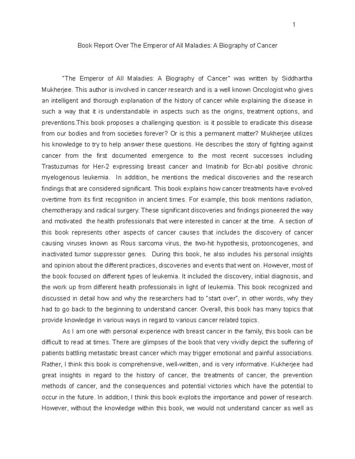 Bio of cancer book report - Book Report Over The Emperor of All ...