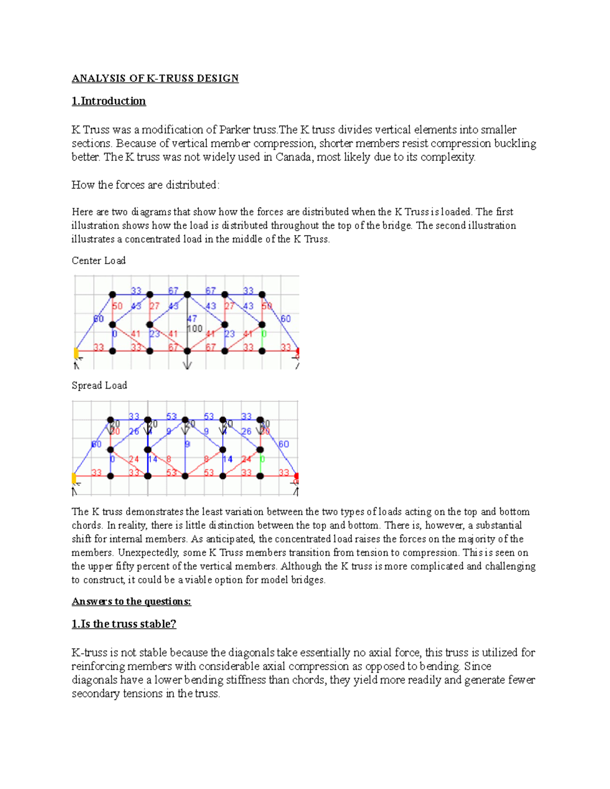 Analysis OF K- Truss Design - ANALYSIS OF K-TRUSS DESIGN 1 K Truss was ...