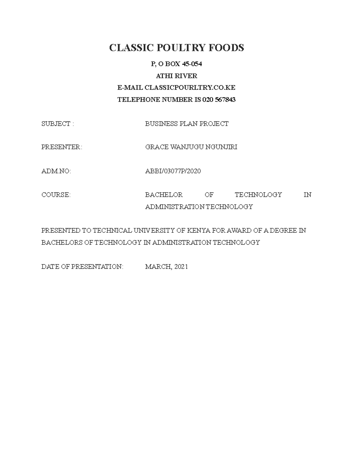 BUSINESS ENVIRONMENT - CLASSIC POULTRY FOODS P, O BOX 45- ATHI RIVER E ...