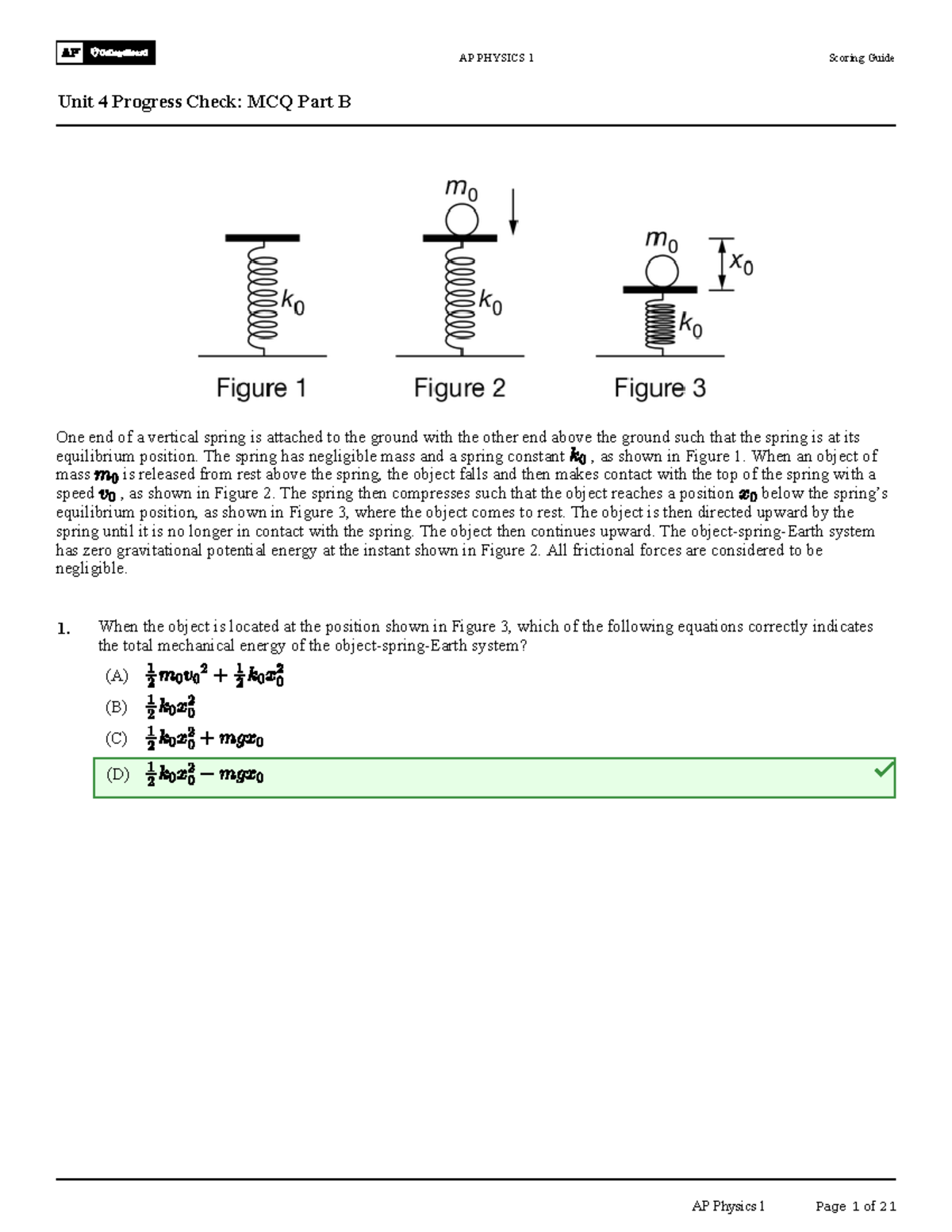 SG Unit4Progress Check MCQPart B 61ea24ce6a5439 - One end of a vertical spring is attached to ...