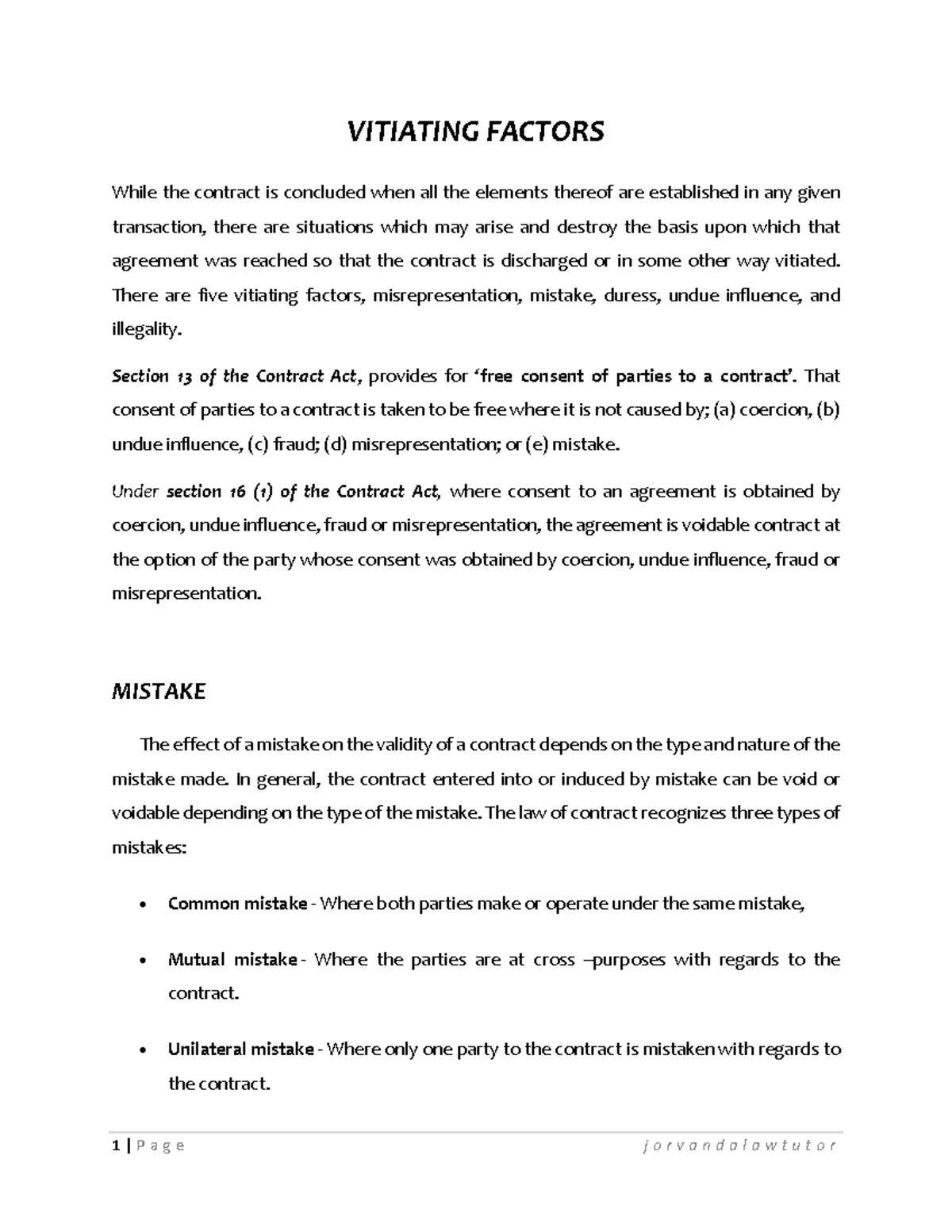 Contracts Law 2 - @jorvannotes - VITIATING FACTORS While the contract ...