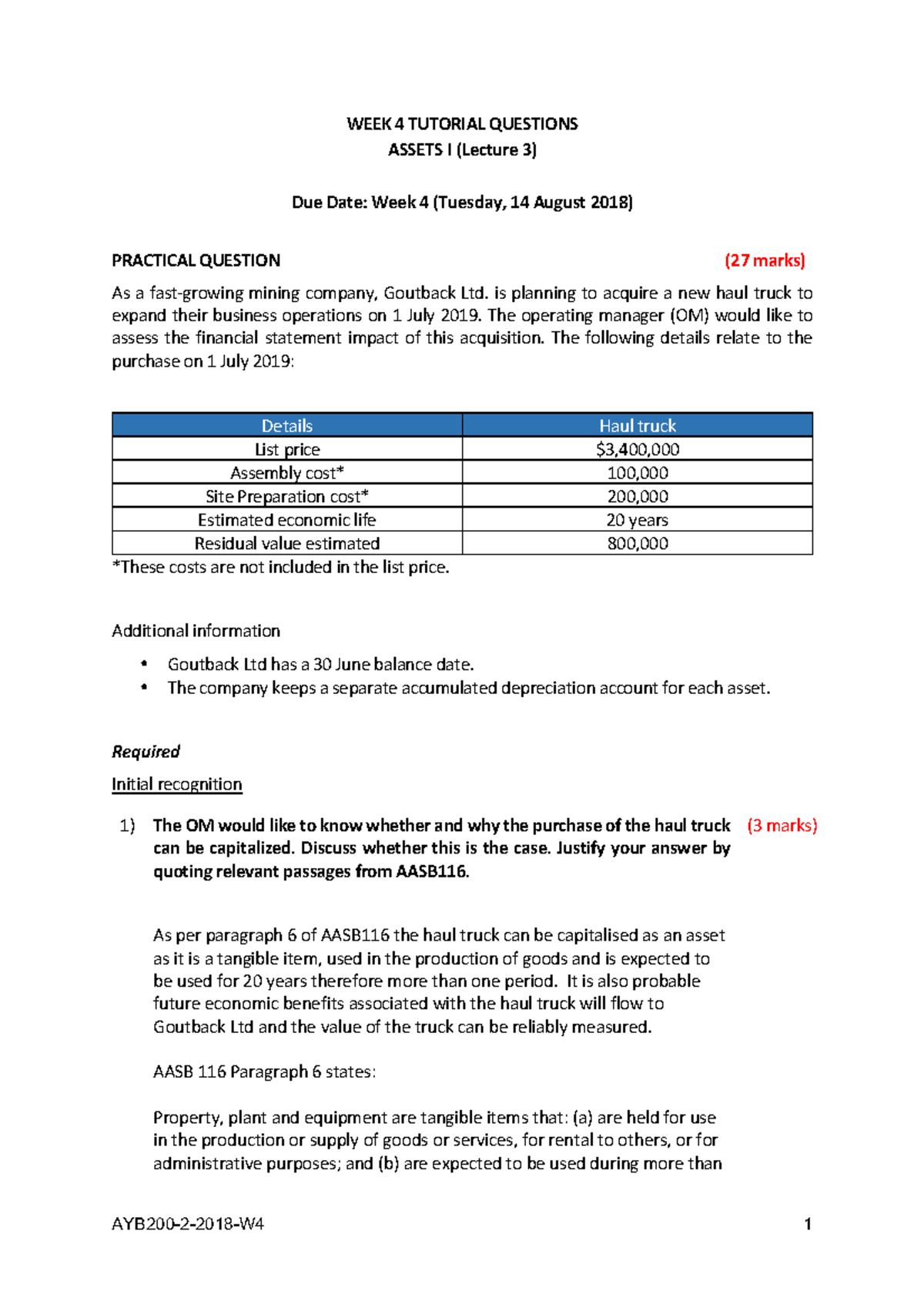 W4 Tute answers - WEEK 4 TUTORIAL QUESTIONS ASSETS I (Lecture 3) Due Date: Week 4 (Tuesday, 14 ...