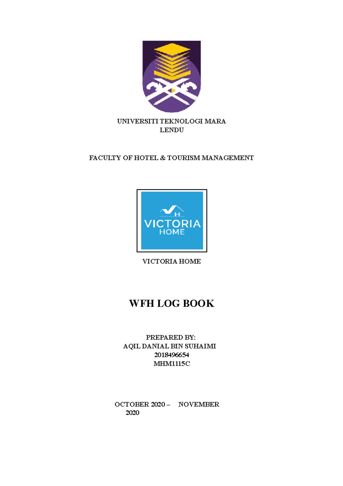 Work from home logbook Internship Study - UNIVERSITI TEKNOLOGI MARA ...