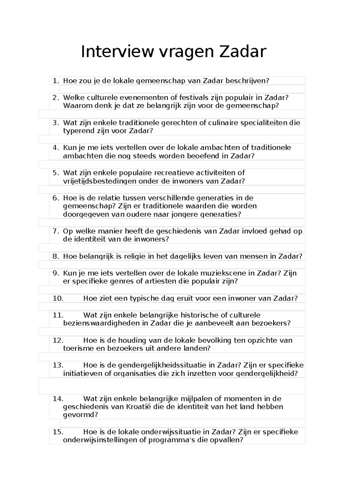 Interview vragen Zadar - Hoe zou je de lokale gemeenschap van Zadar ...