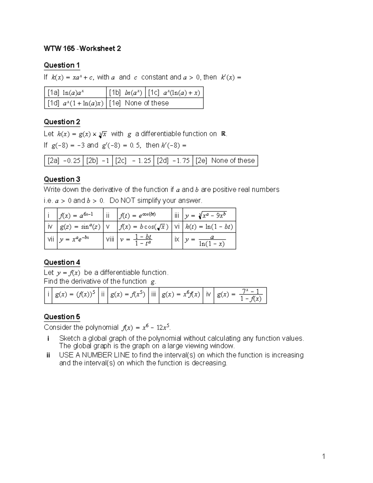 Worksheet 2 - WTW 165-Worksheet 2 Question 1 If k x xax c,witha and c ...