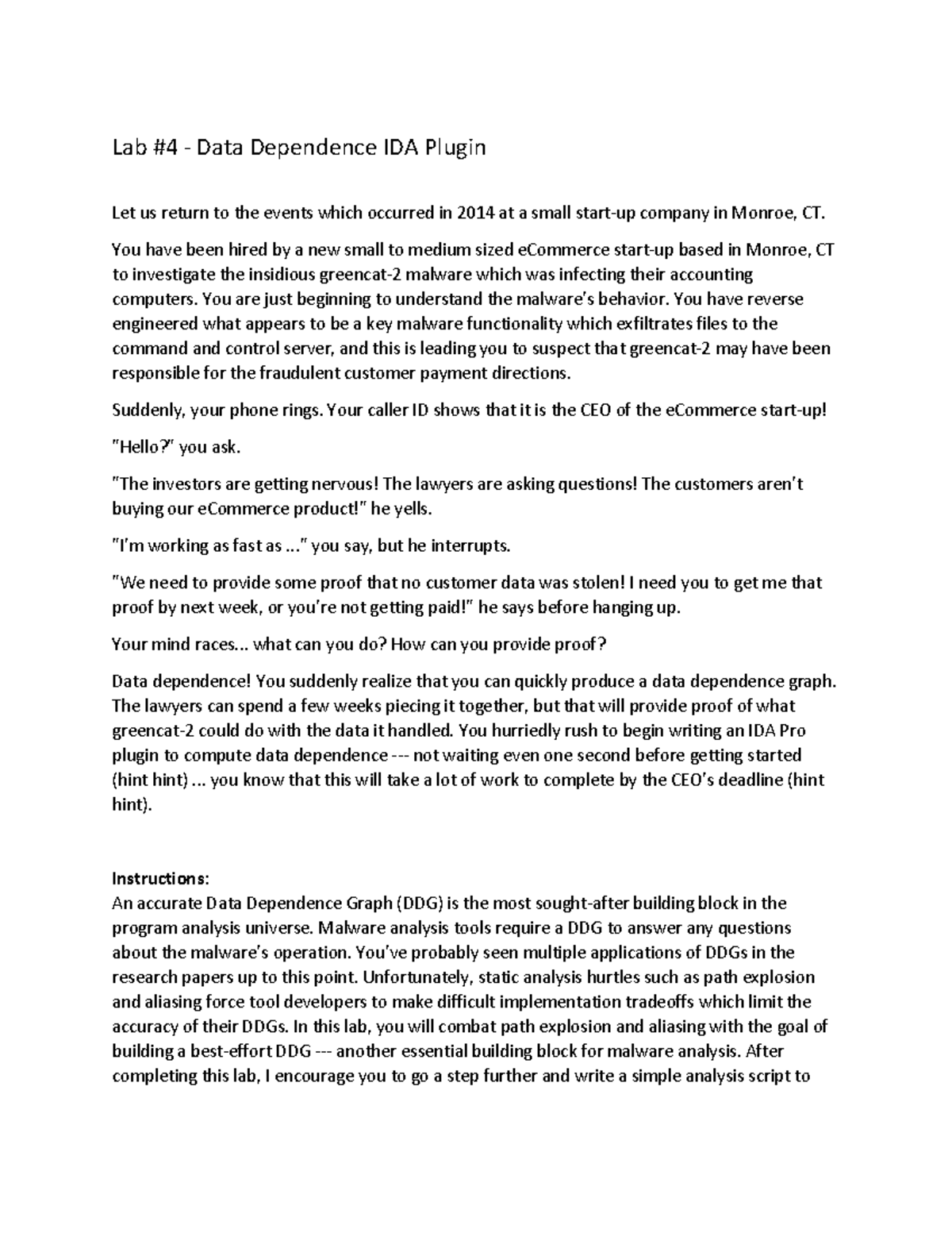 Lab4 ECE4147 - Lab 4 - Lab #4 - Data Dependence IDA Plugin Let us return to the events which ...