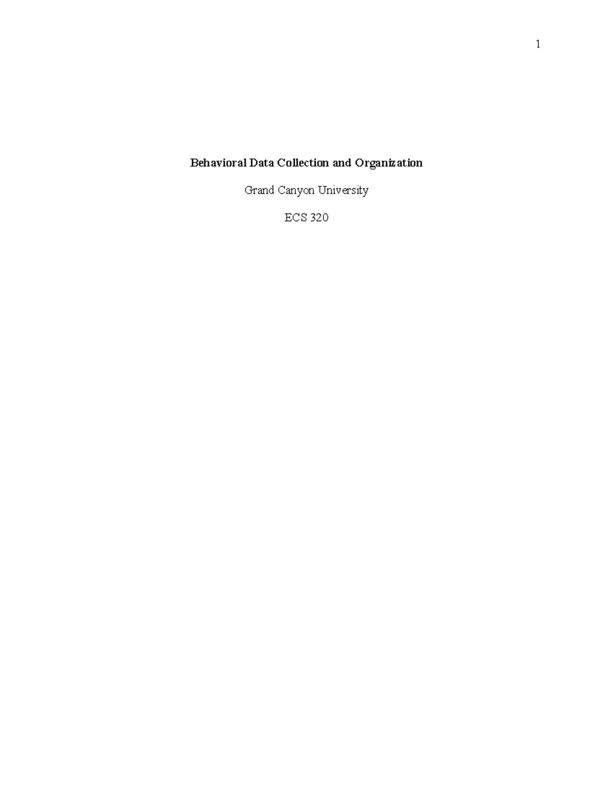 Behavioral Data Collection and Organization - By following our ABCs, we can collect data ...