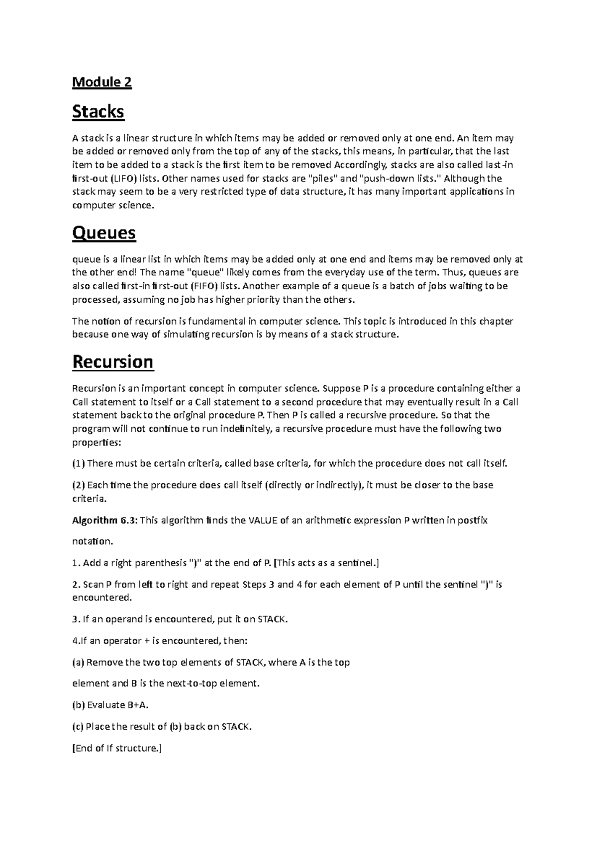 Module 2 - stack,queue - Module 2 Stacks A stack is a linear structure in which items may be ...