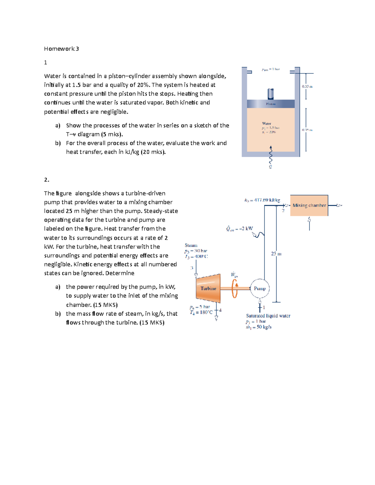 HW3-sol - Hw 3 - Homework 3 1 Water is contained in a piston–cylinder ...