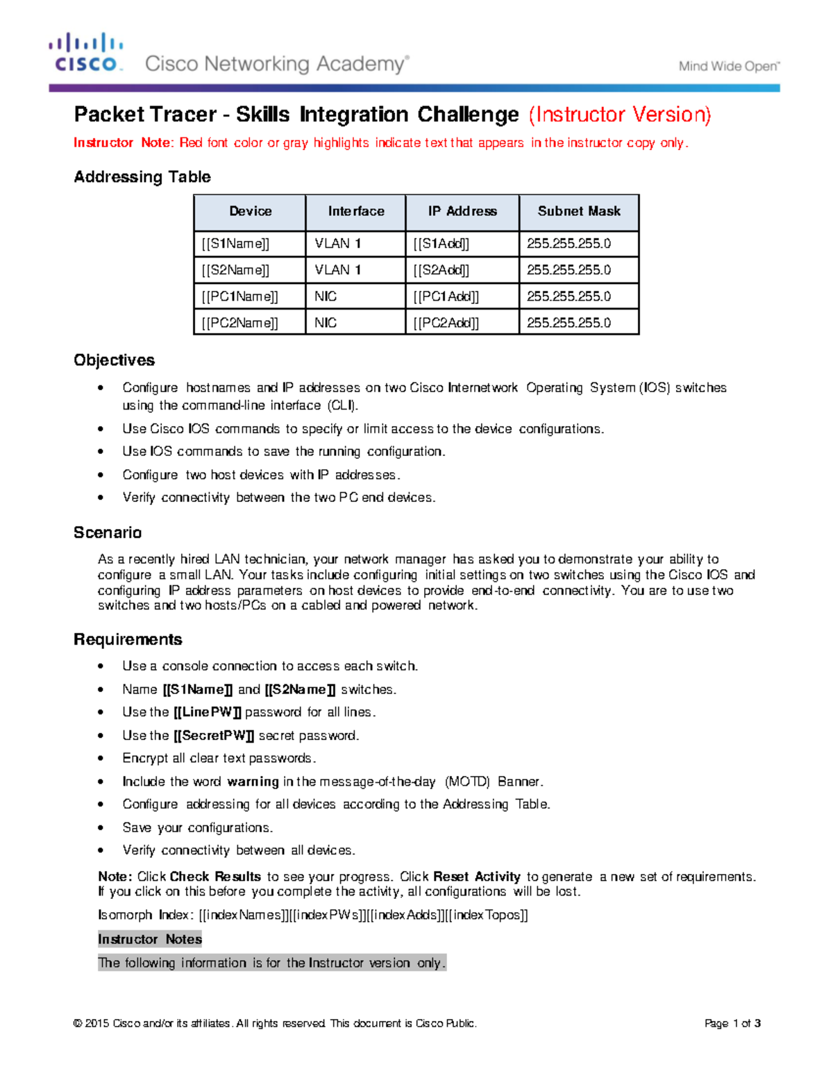 2.4.1.2 Packet Tracer - Skills Integration Challenge - ILM - © 2015 ...