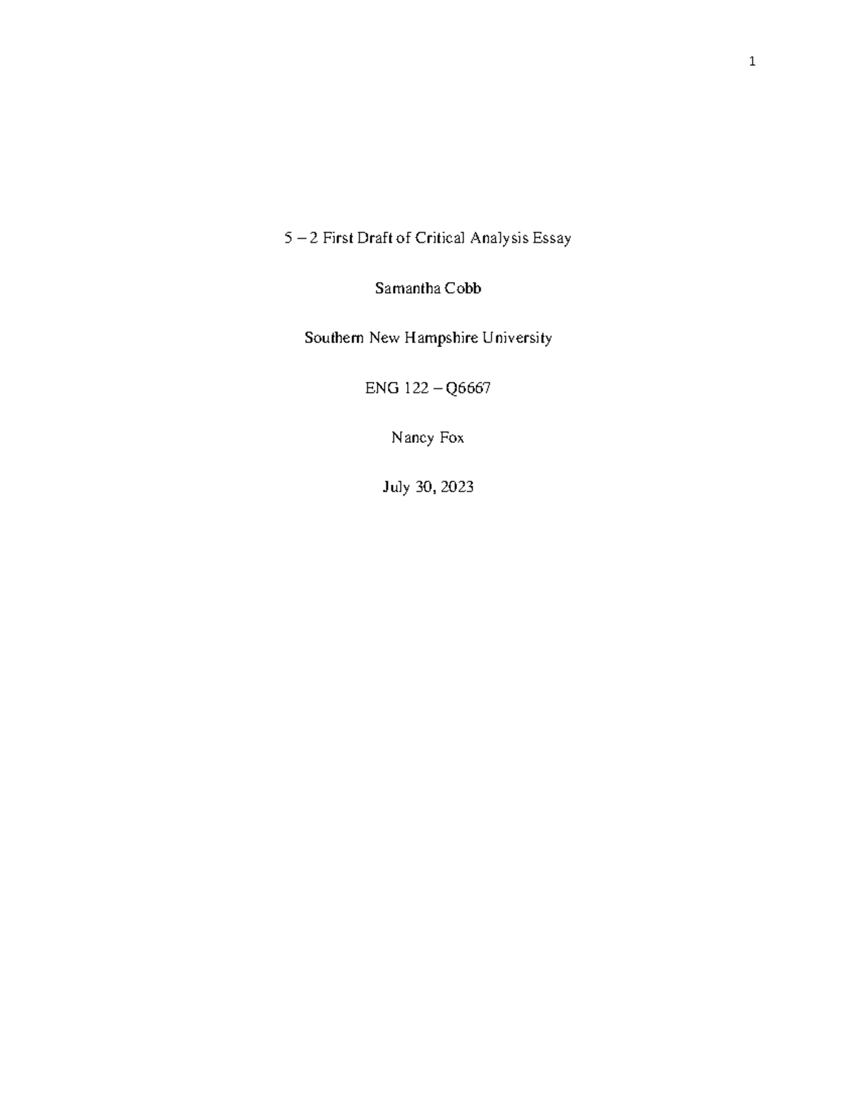 5-2 First Draft - Essay for SNHU - 5 – 2 First Draft of Critical ...