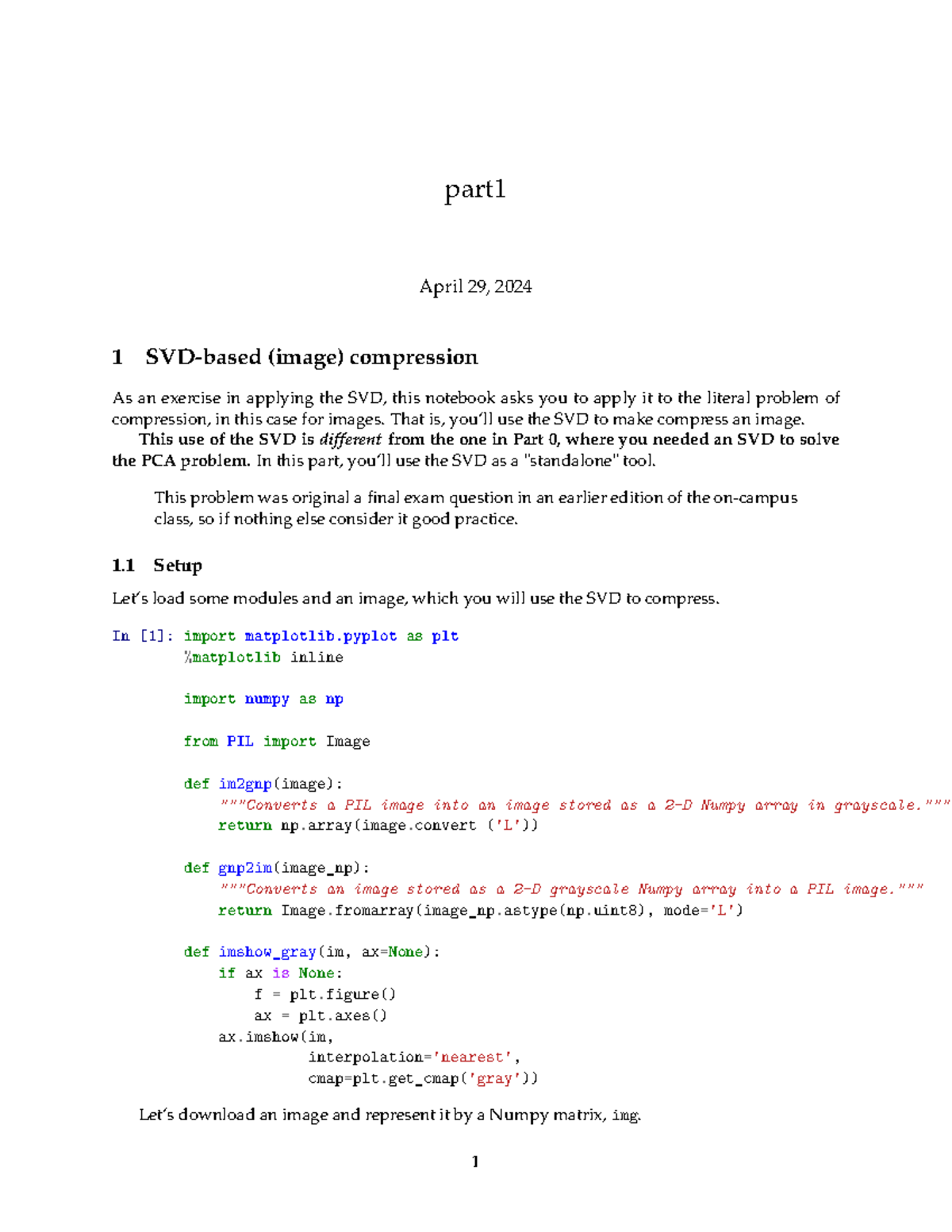 Part1 - nb 15 - part April 29, 2024 1 SVD-based (image) compression As an exercise in applying ...