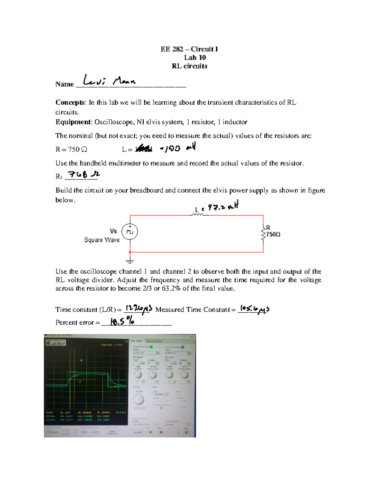 EE 282 lab 10 - Lab 10 - EE 282 – Circuit I Lab 10 RL circuits Name ...