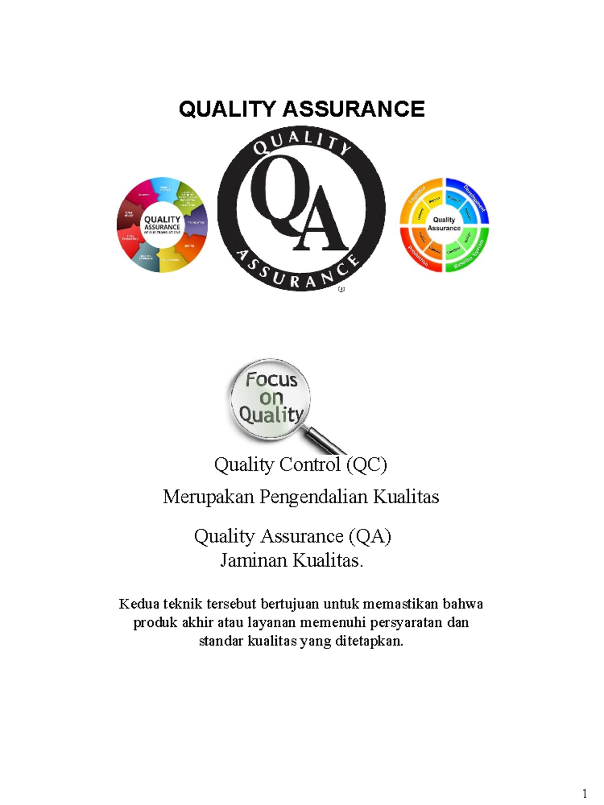 Pengendalian Kualitas dan Jaminan Kualitas - QUALITY ASSURANCE Quality ...