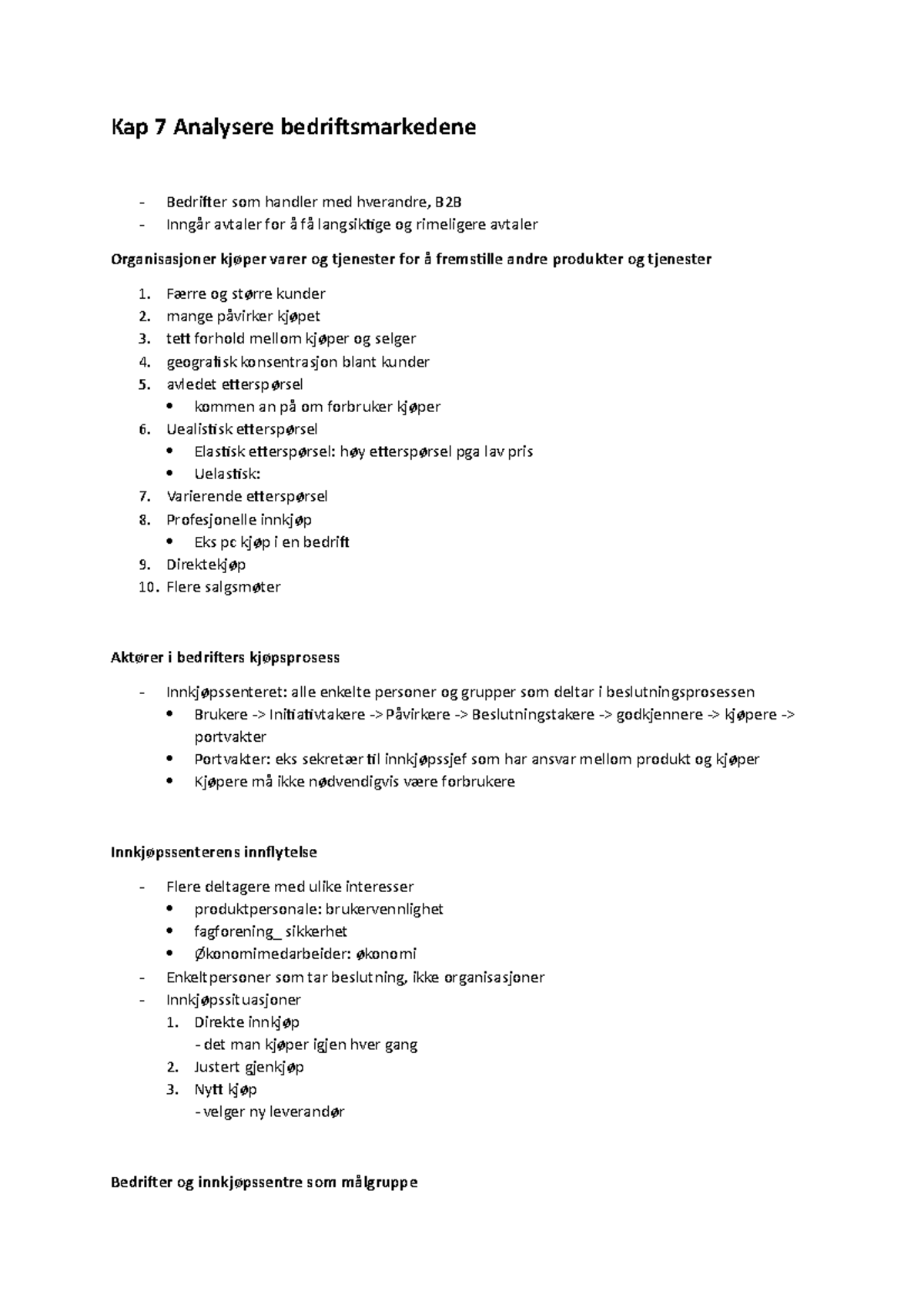 Kap 7 - Notater mot eksamen. - Kap 7 Analysere bedritsmarkedene Bedriter som handler med ...