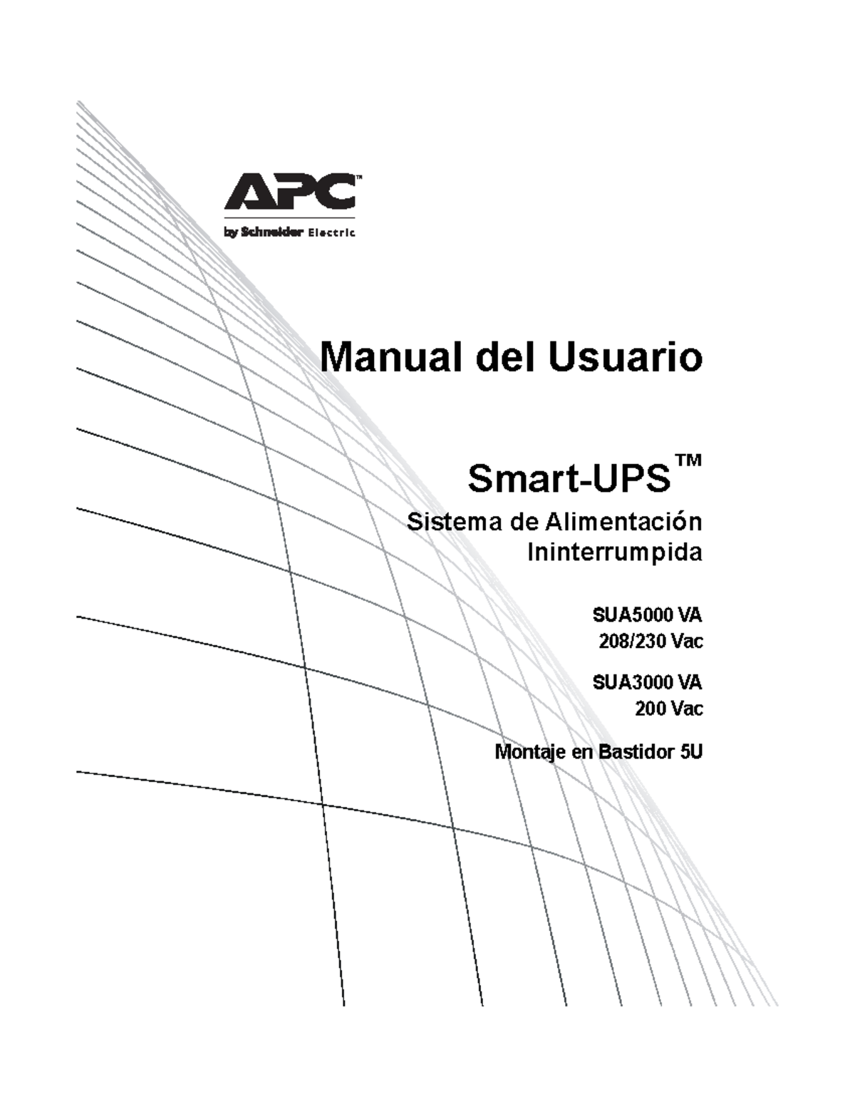 Manual UPS - Manual del Usuario Smart-UPS ™ Sistema de Alimentación ...