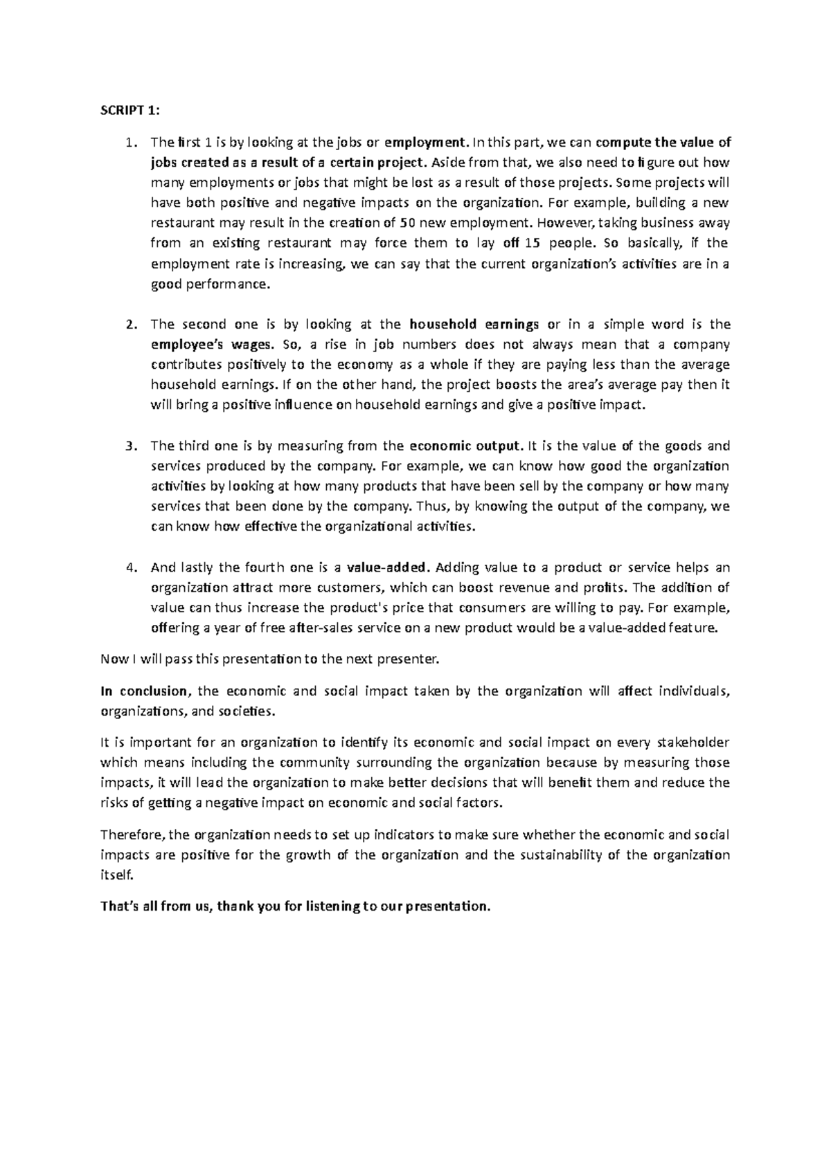 Script - SCRIPT 1: The first 1 is by looking at the jobs or employment ...