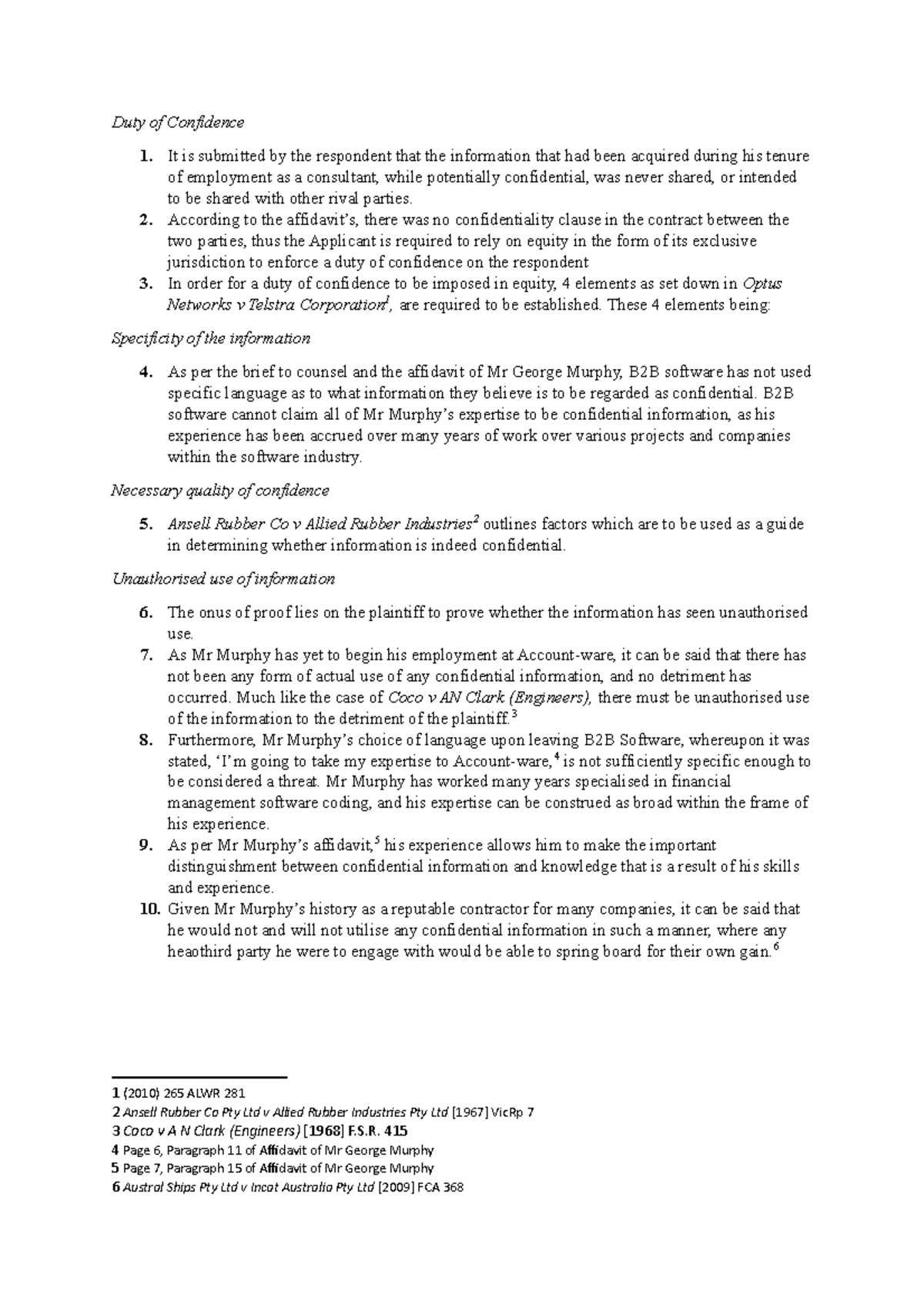 Outline of Argument Junior Counsel - Duty of Confidence 1. It is ...