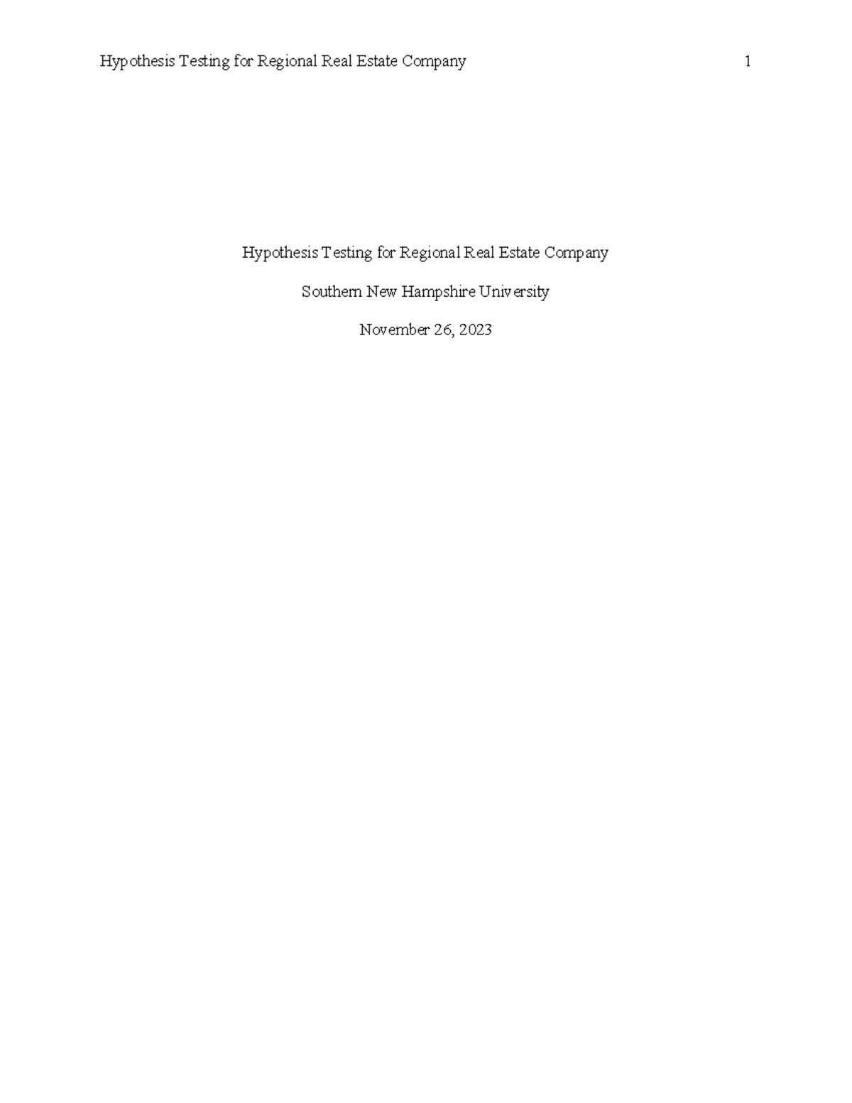 MAT 240 Module Five Assignment - Hypothesis Testing for Regional Real ...