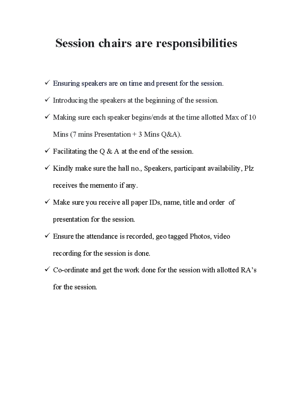 Role of Session Chair - Session chairs are responsibilities Ensuring ...