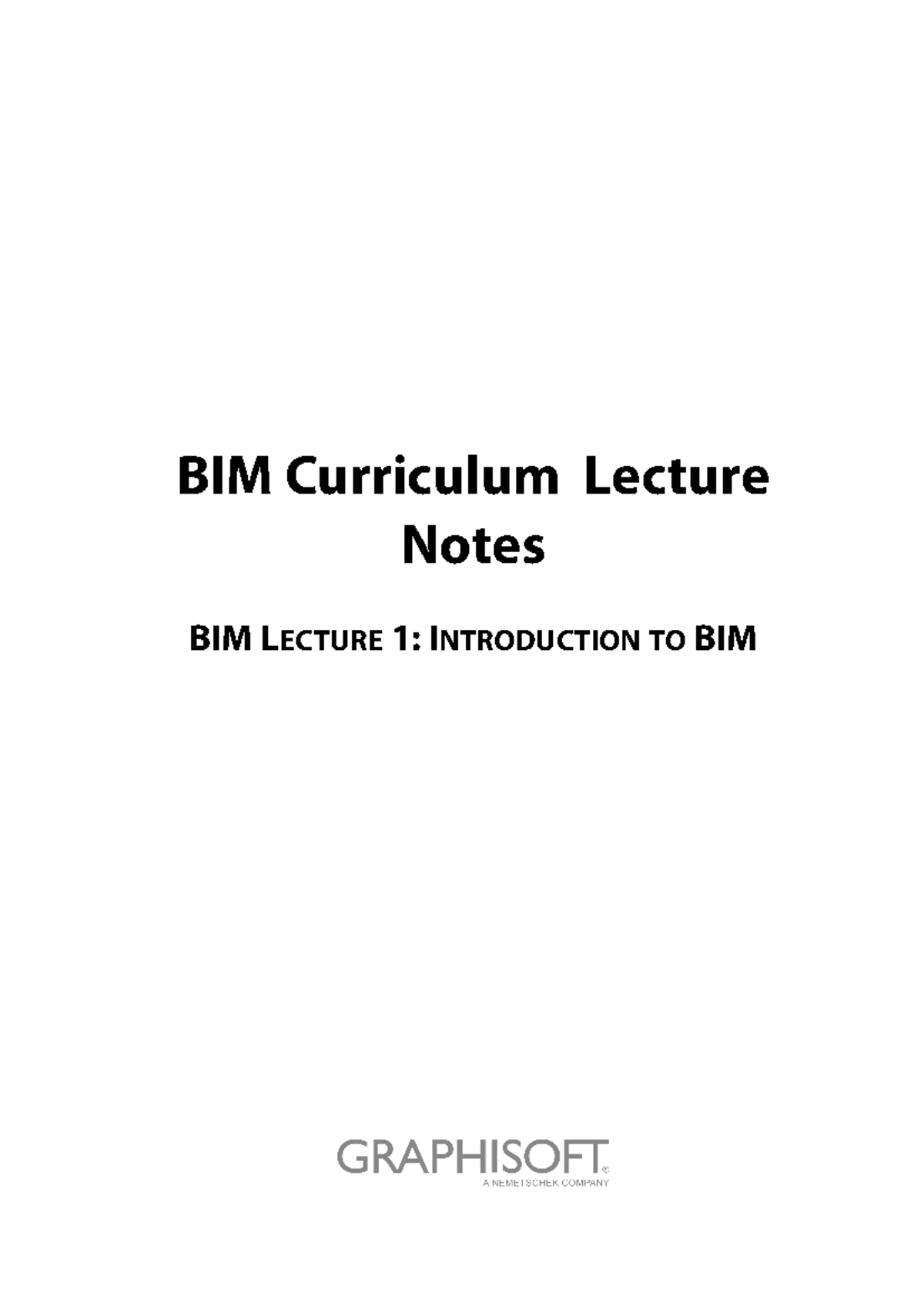 BIM Curriculum 2015 Lectures 1 - BIM Curriculum Lecture Notes BIM ...