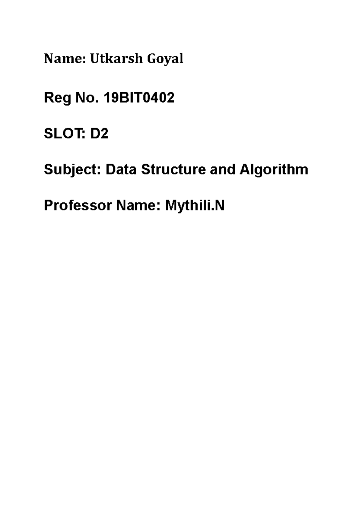 19BIT0402 VL2019 205004391 DA - Name: Utkarsh Goyal Reg No. 19BIT SLOT: D Subject: Data ...