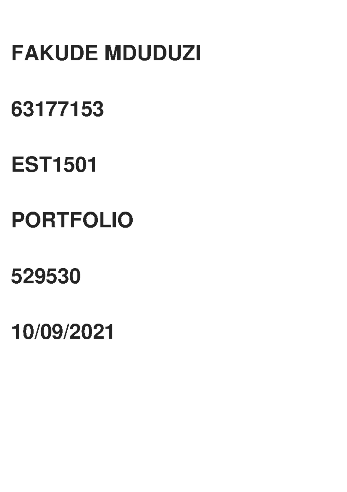 Est1501 portfolio 2021 - FAKUDE MDUDUZI 63177153 EST 1501 PORTFOLIO 529530 10/09/202 1 ...