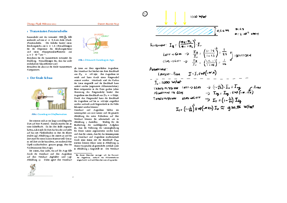 Optik und Thermodynamik - Übung 5 Physik WiSe2022-2023 Dozent: Maurice Nuys 1 Transmission - Studocu