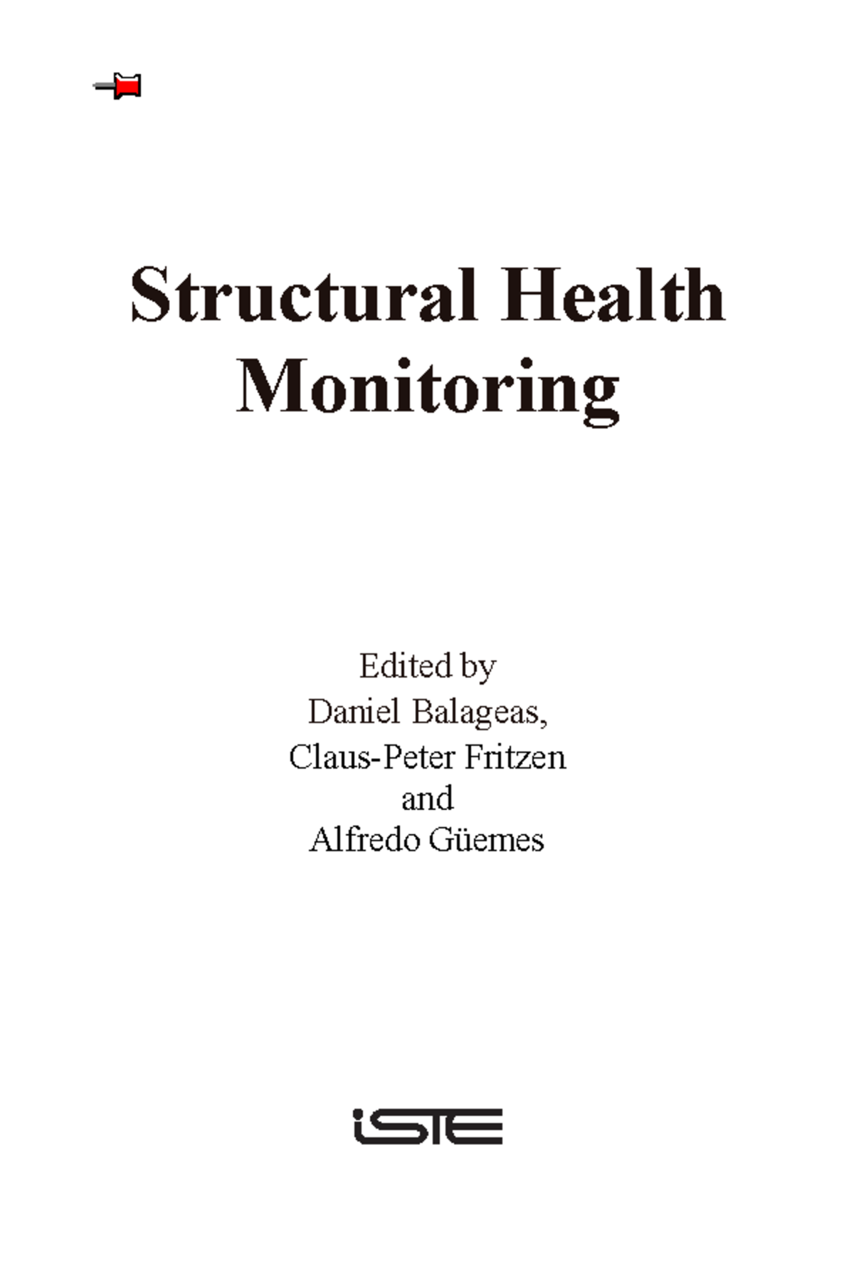Structural health monitoring - Structural Health Monitoring Edited by ...