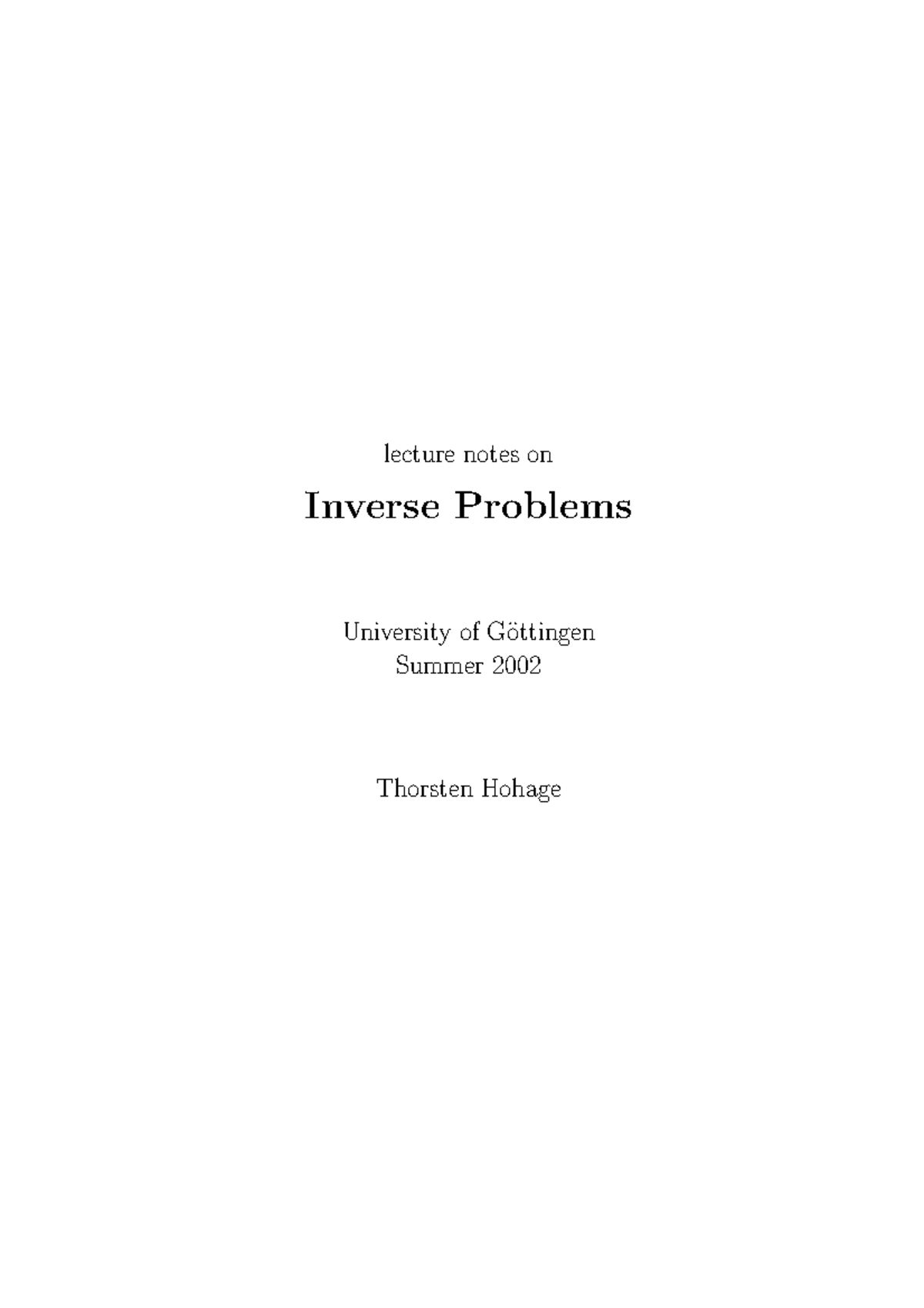 Hohage Lecture Notes On Inverse Problems 2002 Lecture Notes On
