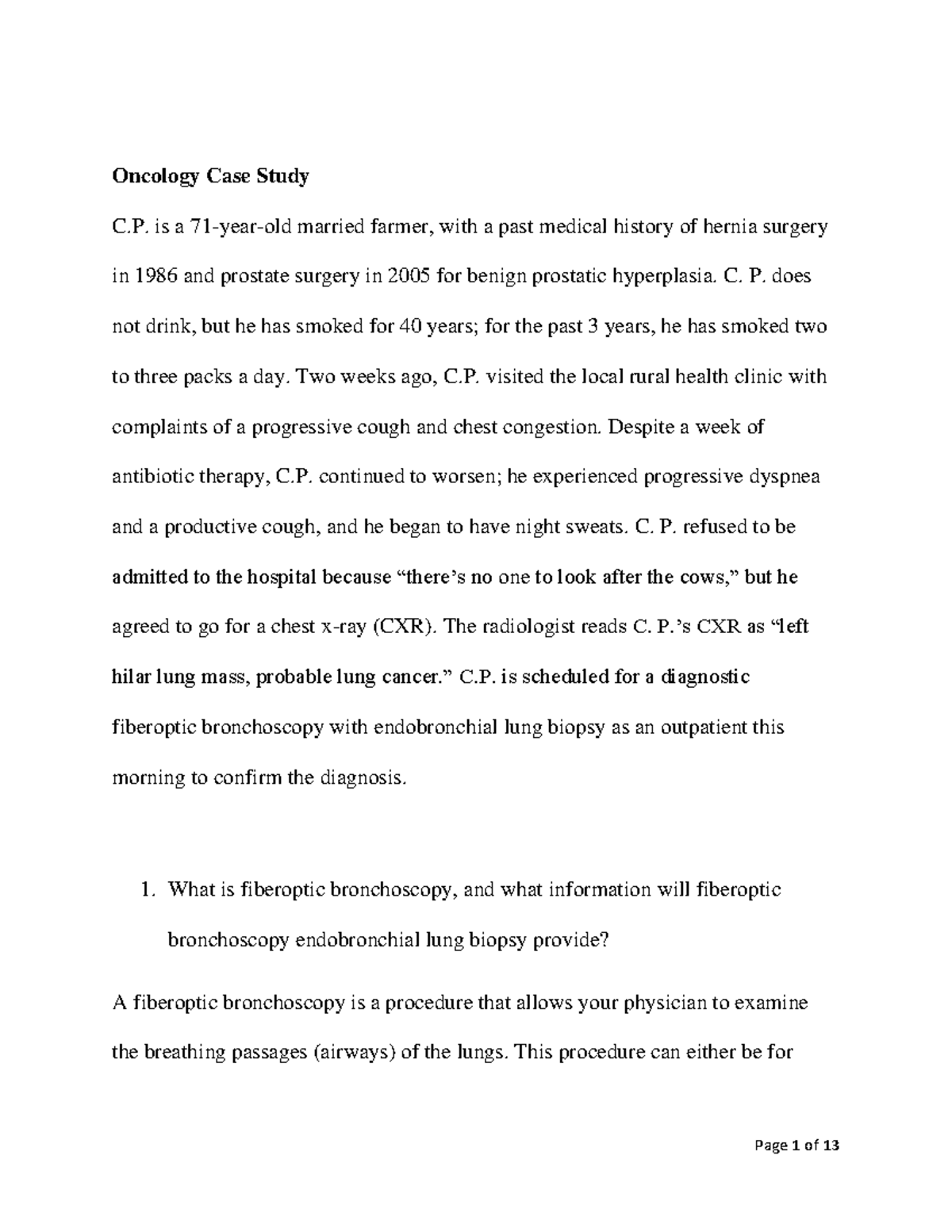 Oncology Case Study - is a 71-year-old married farmer, with a past ...