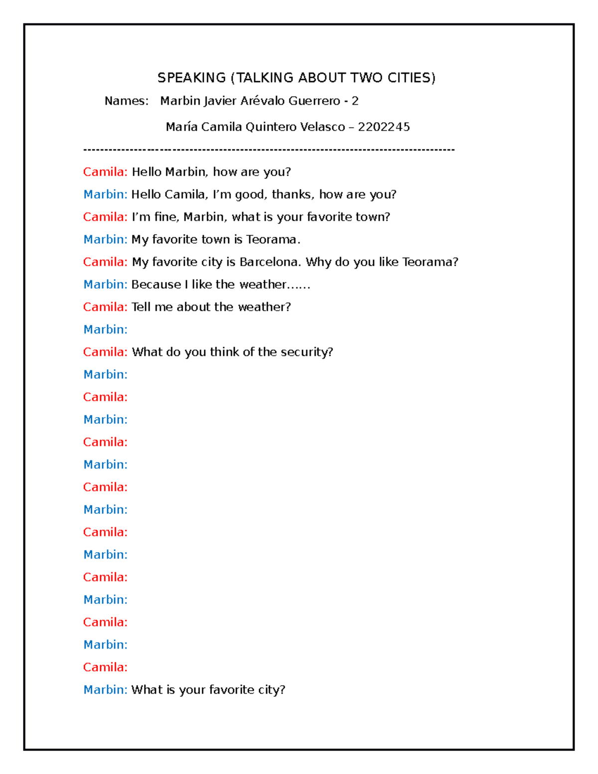 Speaking 2 - Siuuuu - SPEAKING (TALKING ABOUT TWO CITIES) Names: Marbin ...