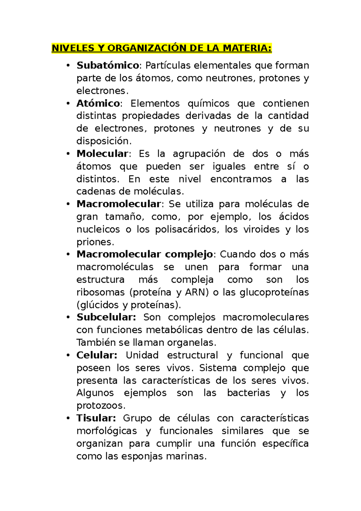 Resumen biologia - NIVELES Y ORGANIZACIÓN DE LA MATERIA: - Subatómico ...