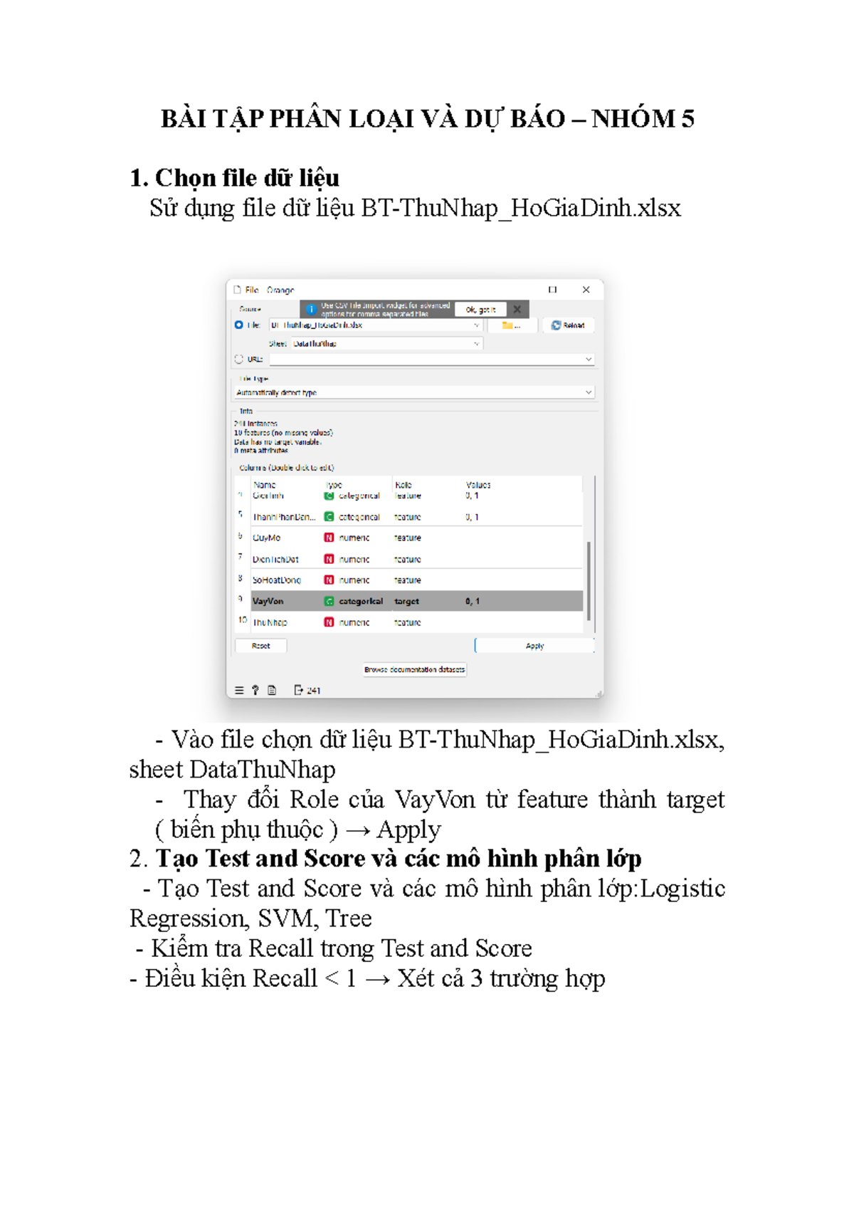 BÀI TẬP PHÂN LOẠI VÀ DỰ BÁO – NHÓM 5 - BÀI TẬP PHÂN LOẠI VÀ DỰ BÁO – NHÓM 5 Chọn file dữ liệu Sử ...