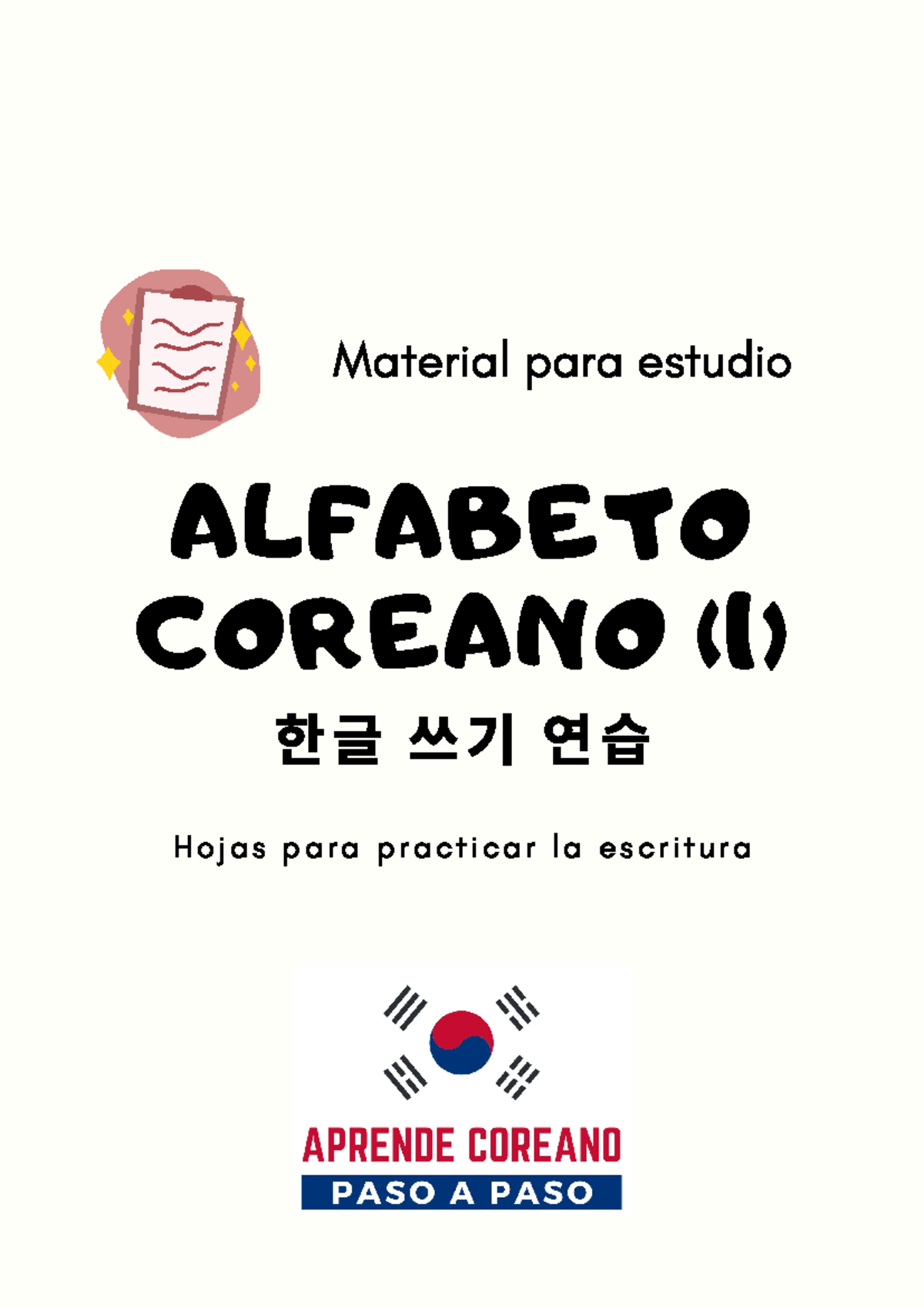 Alfabeto-coreano-3 - ... - ALFABETO COREANO (1) 한 글 쓰 기 연 습 H o j a s p ...